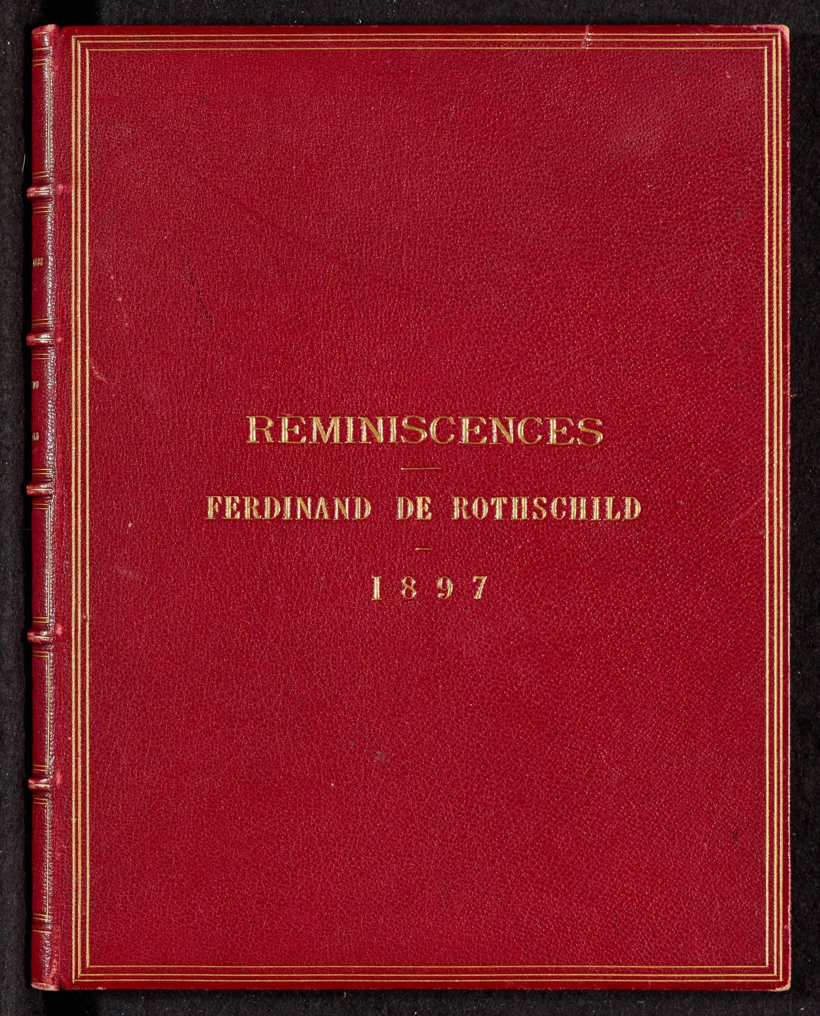 Ferdinand de Rothschild, Reminiscences, 1897 by Waddesdon - Issuu