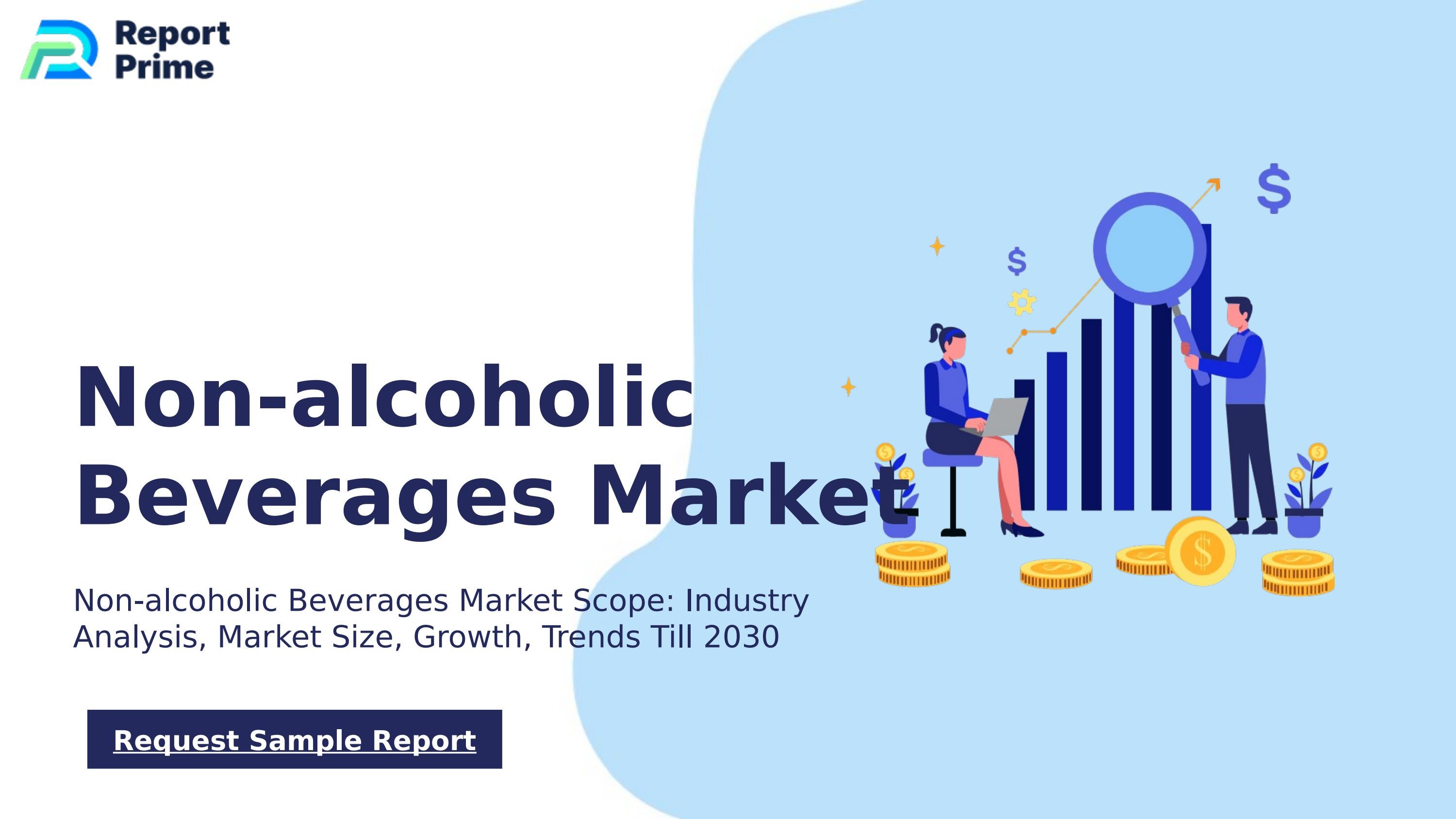 Global Non-alcoholic Beverages market cagr 8.7% by ReportPrime - Issuu