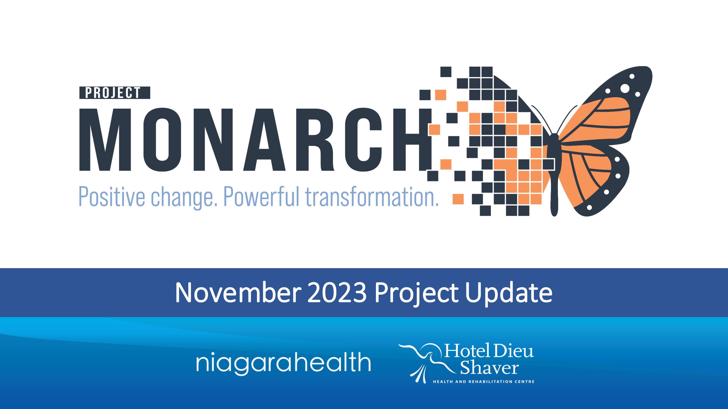 Project Monarch November 2023 Updates by Niagara Health - Issuu