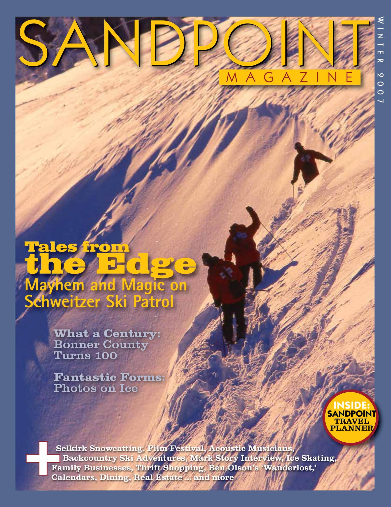 Sandpoint Magazine | Winter 2007 by Keokee :: media + marketing - Issuu