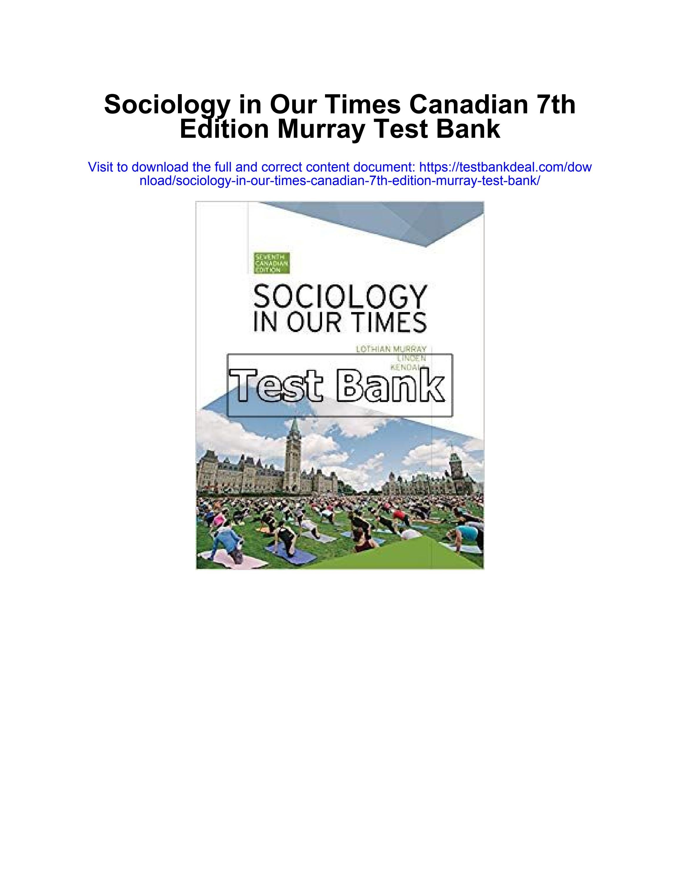 Sociology in our times canadian 7th edition murray test bank by jessica ...