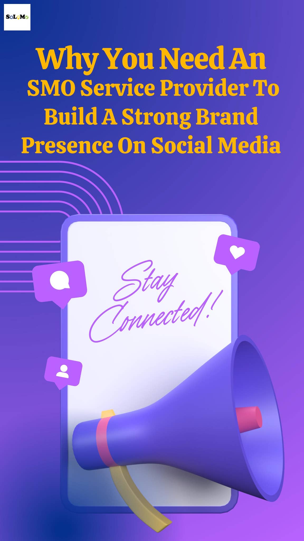 Why You Need An SMO Service Provider To Build A Strong Brand Presence ...