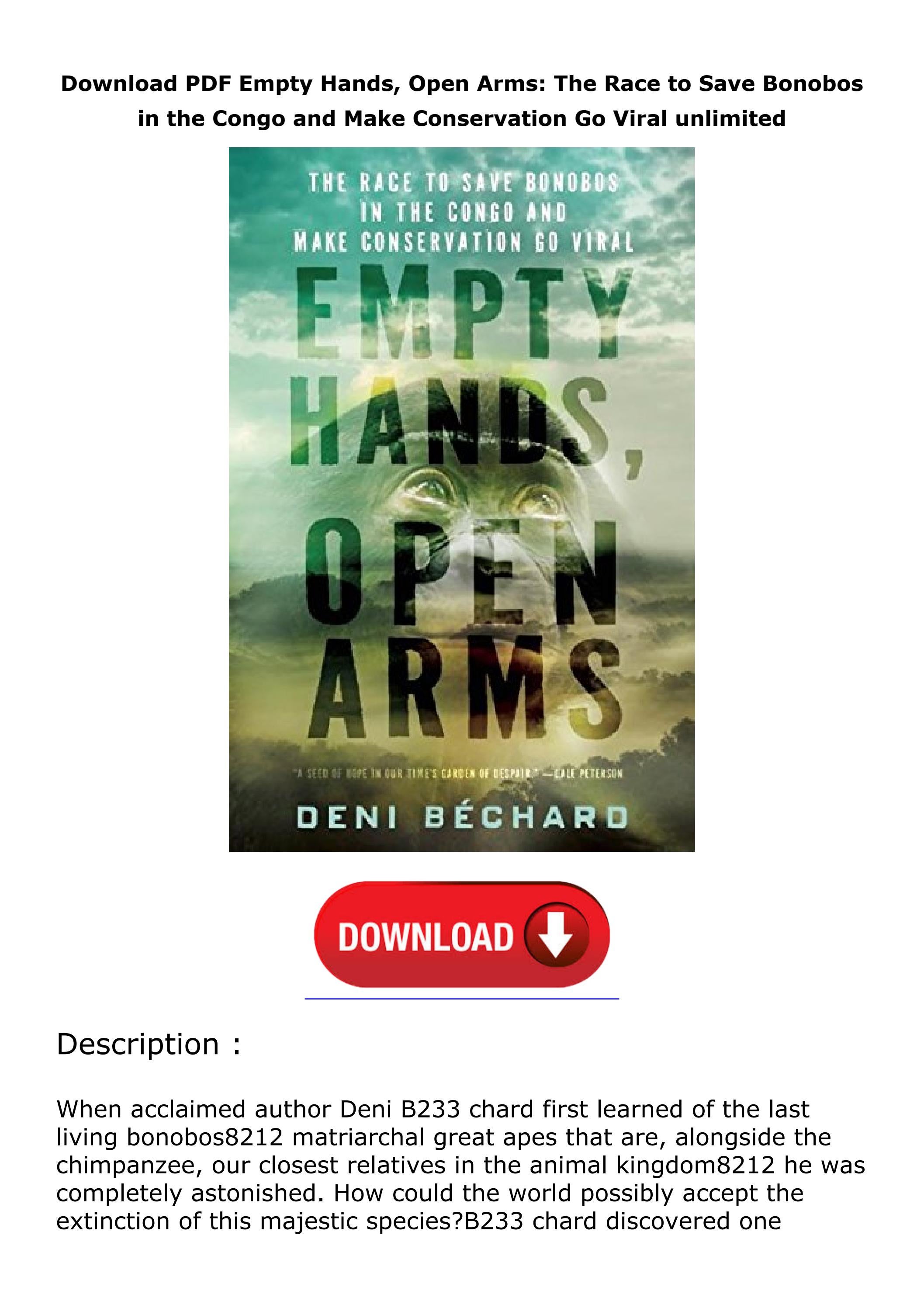 Download PDF Empty Hands, Open Arms: The Race to Save Bonobos in the ...