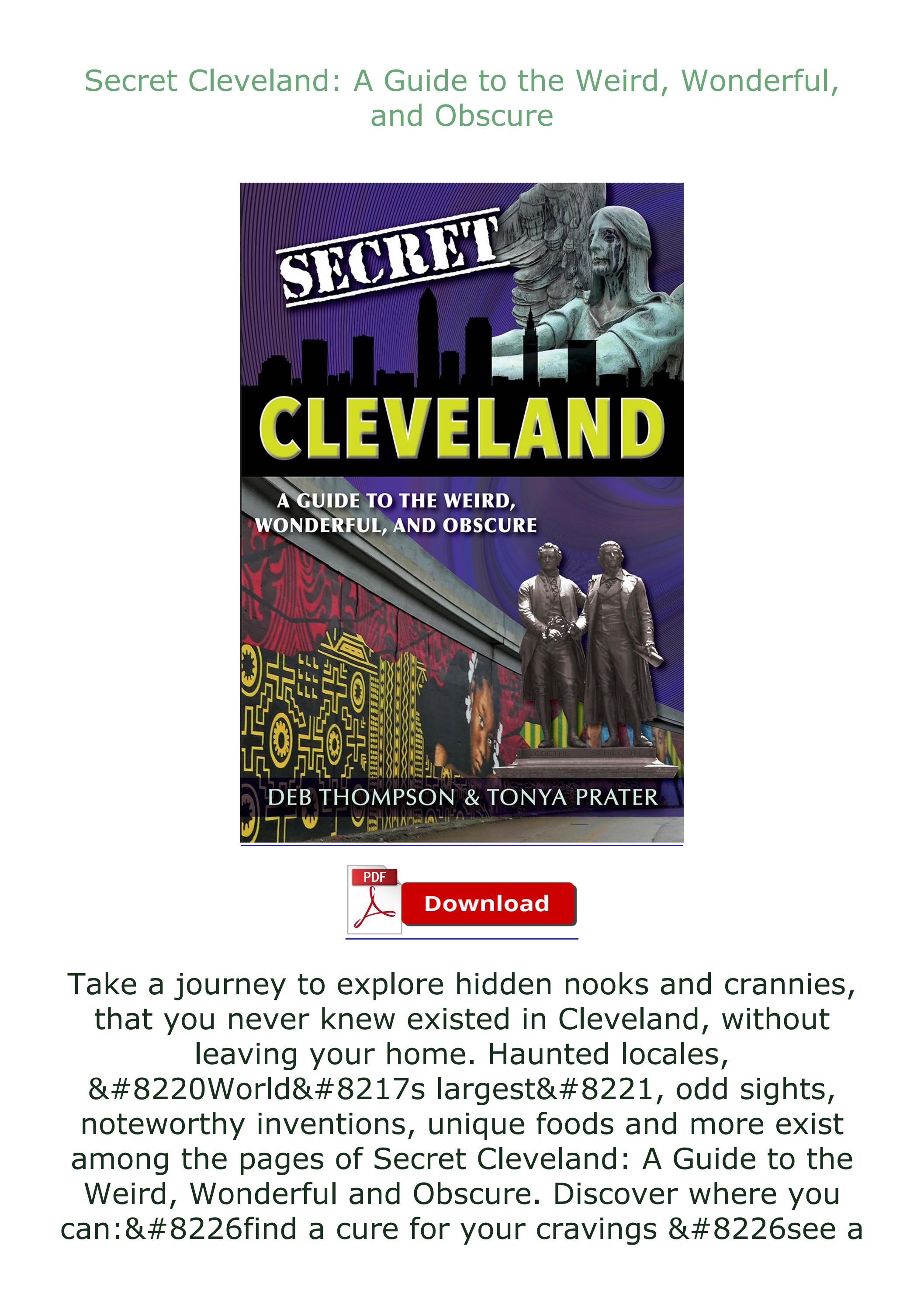 EPUB [READ] Secret Cleveland: A Guide to the Weird, Wonderful, and ...