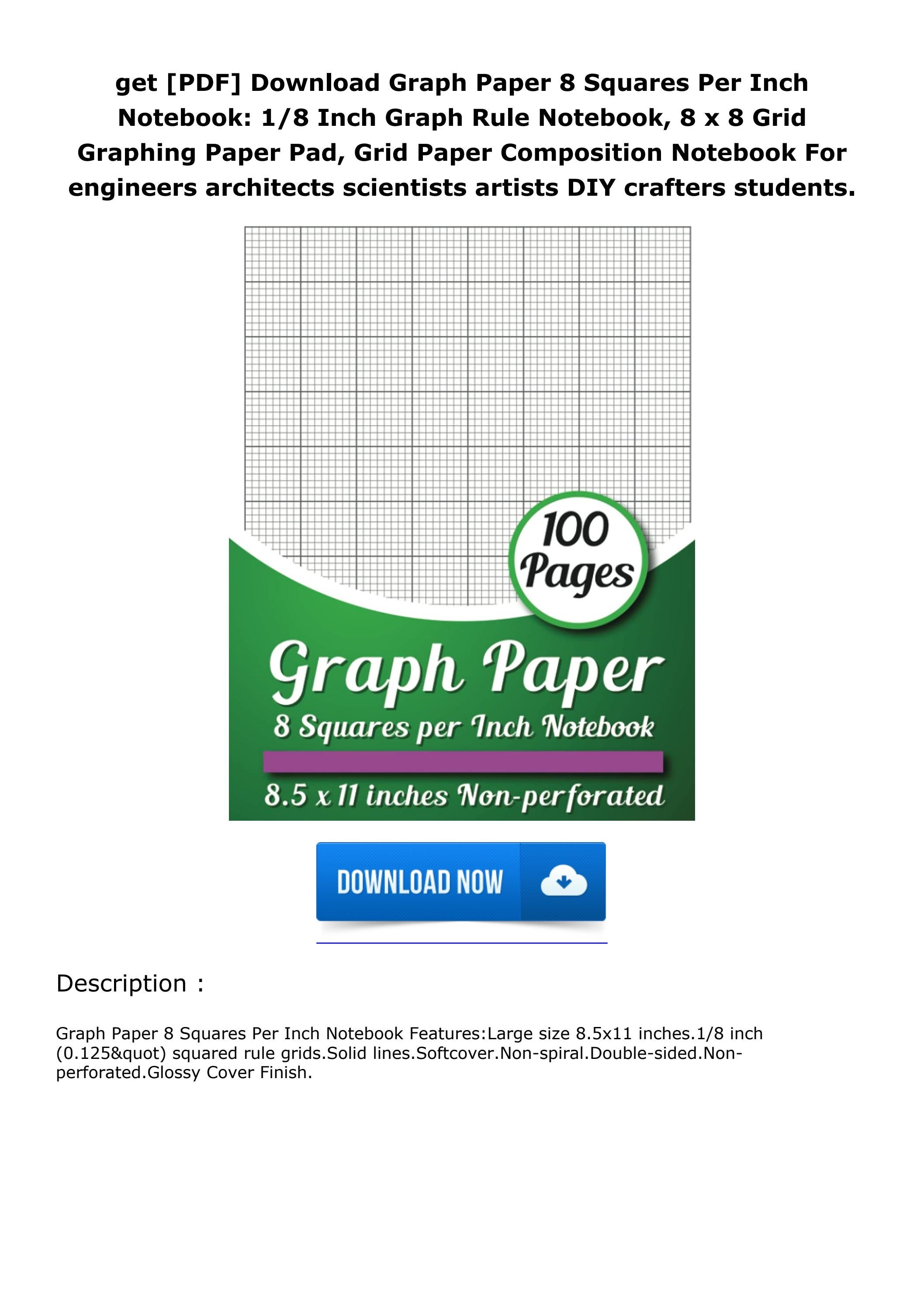 get [PDF] Download Graph Paper 8 Squares Per Inch Notebook: 1/8 Inch ...