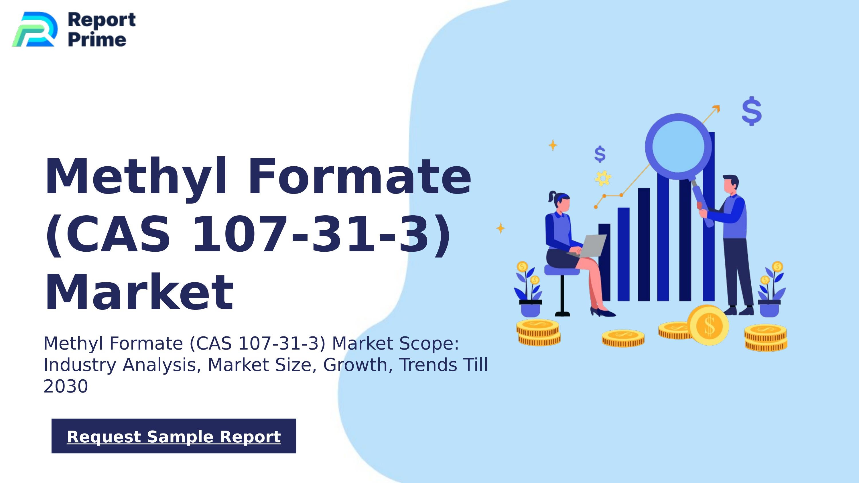 Global Methyl Formate (CAS 107-31-3) market cagr 7.3% by ReportPrime ...