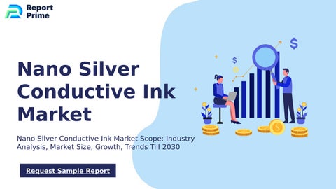 Global Nano Silver Conductive Ink market cagr 8.9% by ReportPrime - Issuu