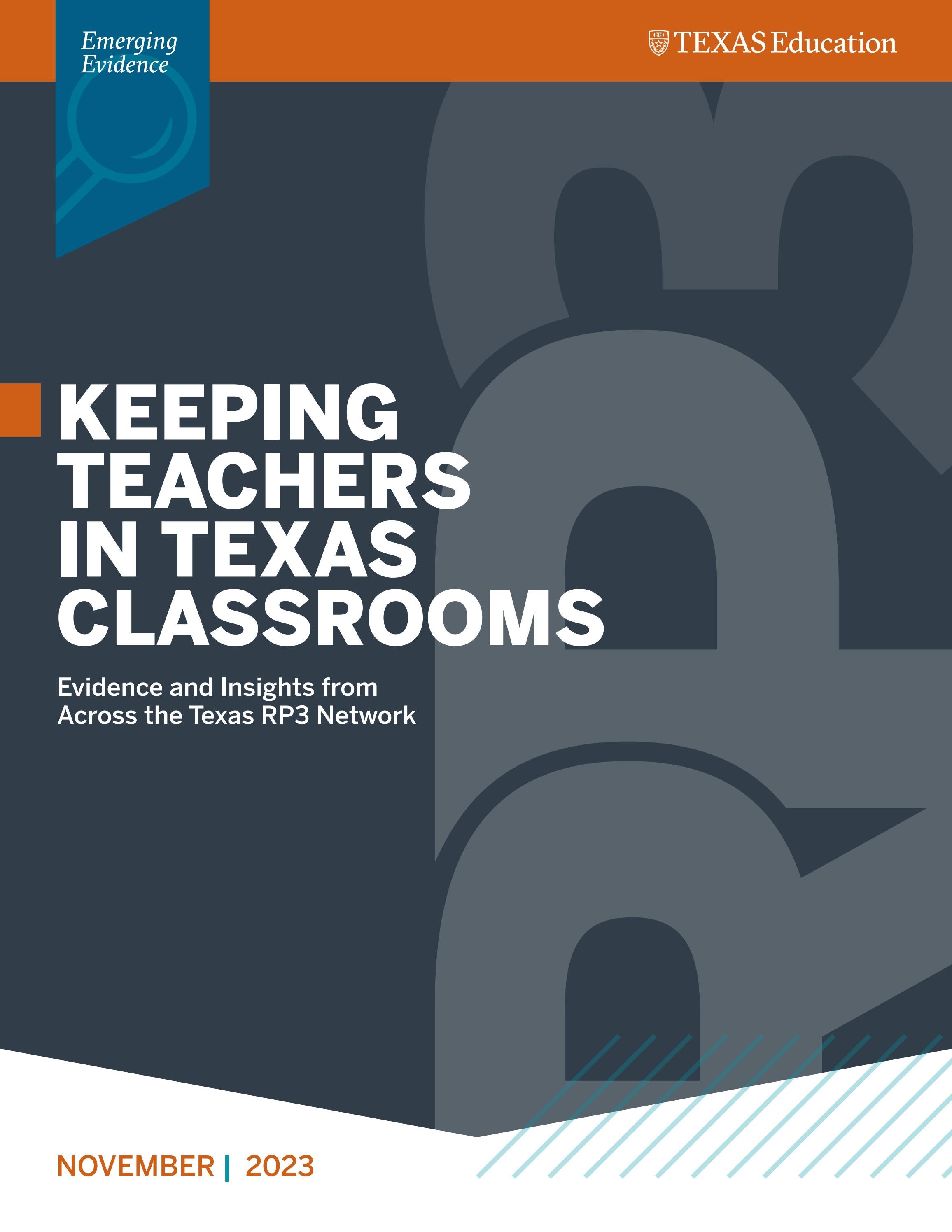 Keeping Teachers in Texas Classrooms Report by texaseducation - Issuu