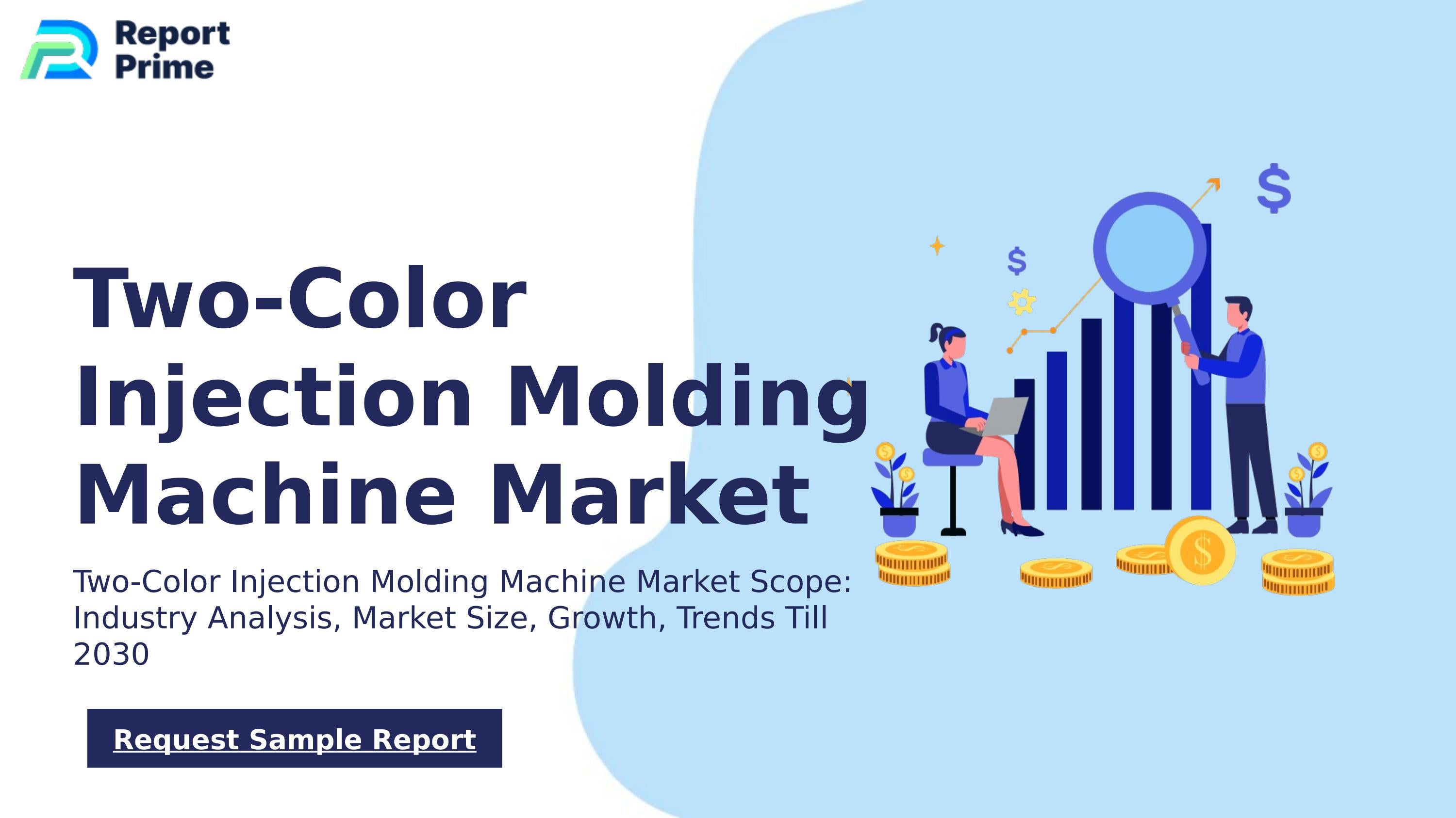 Global Two-Color Injection Molding Machine market cagr 10.7% by ...