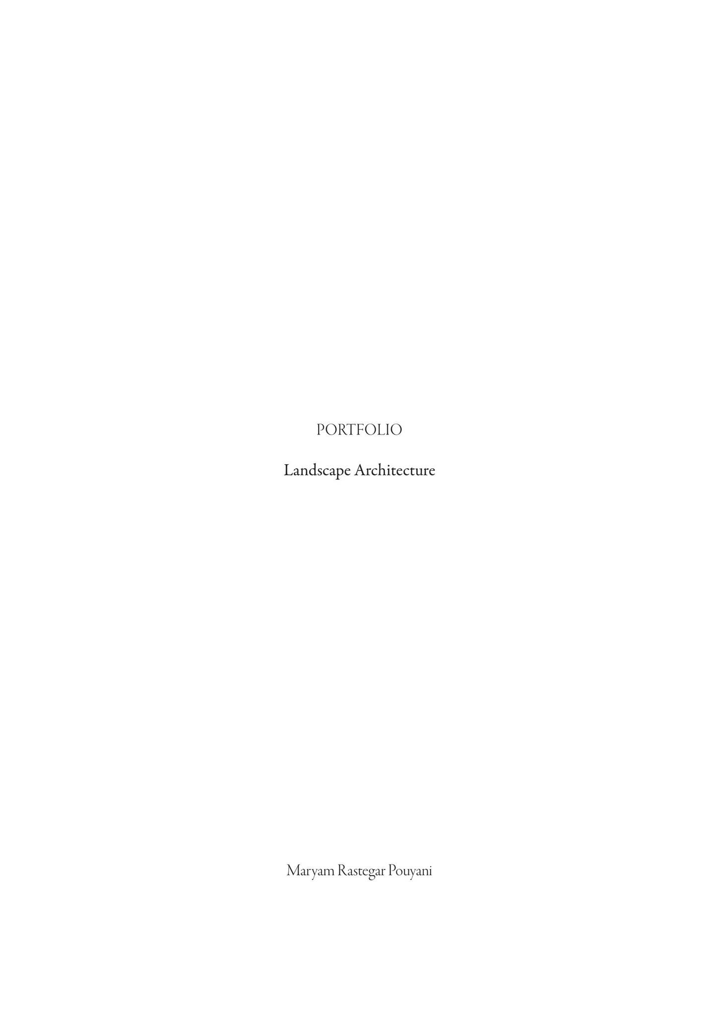 Landscape Architecture Portfolio by Maryam Rastegar Pouyani - Issuu