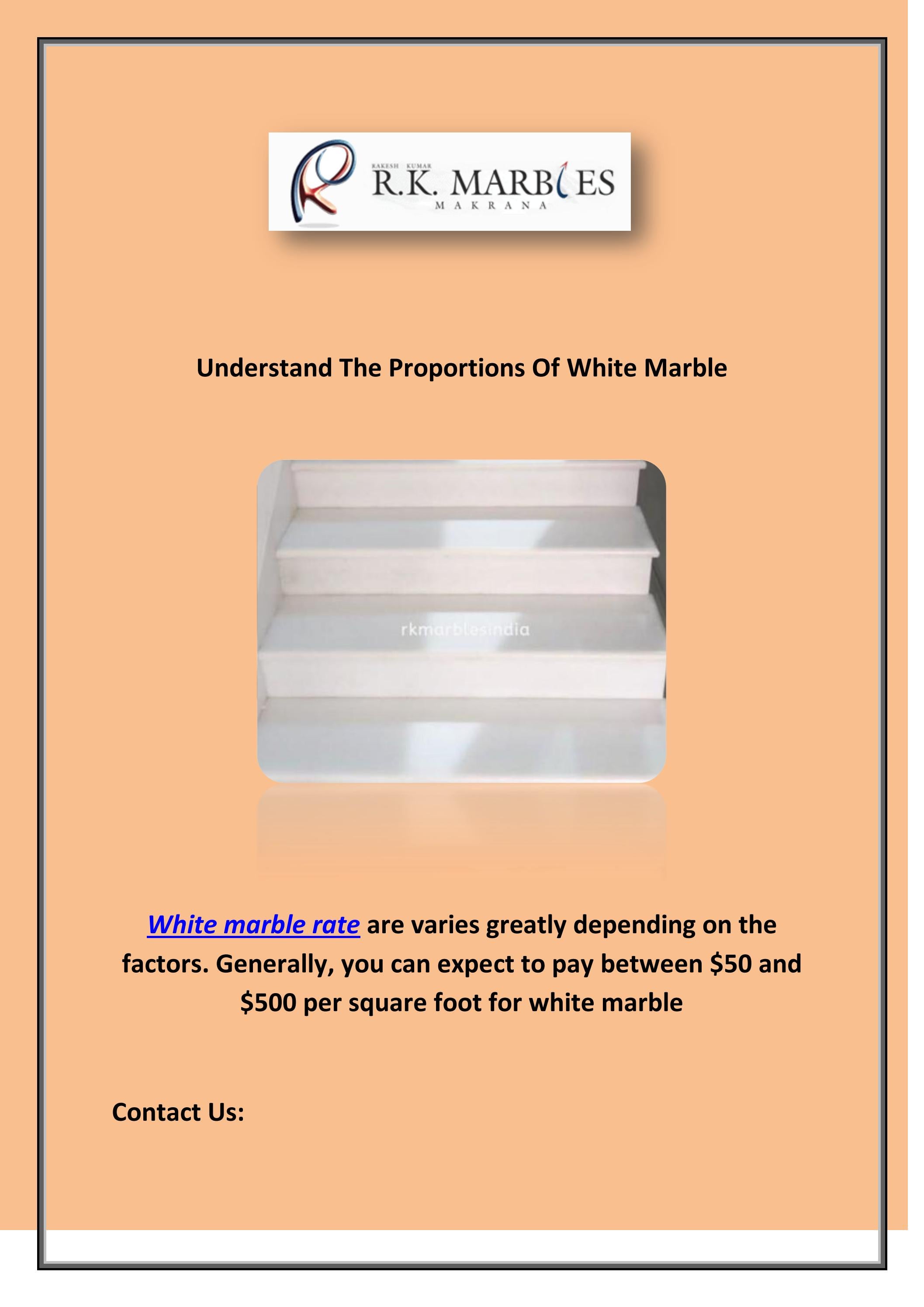 Understand The Proportions Of White Marble by Rk Marbles - Issuu