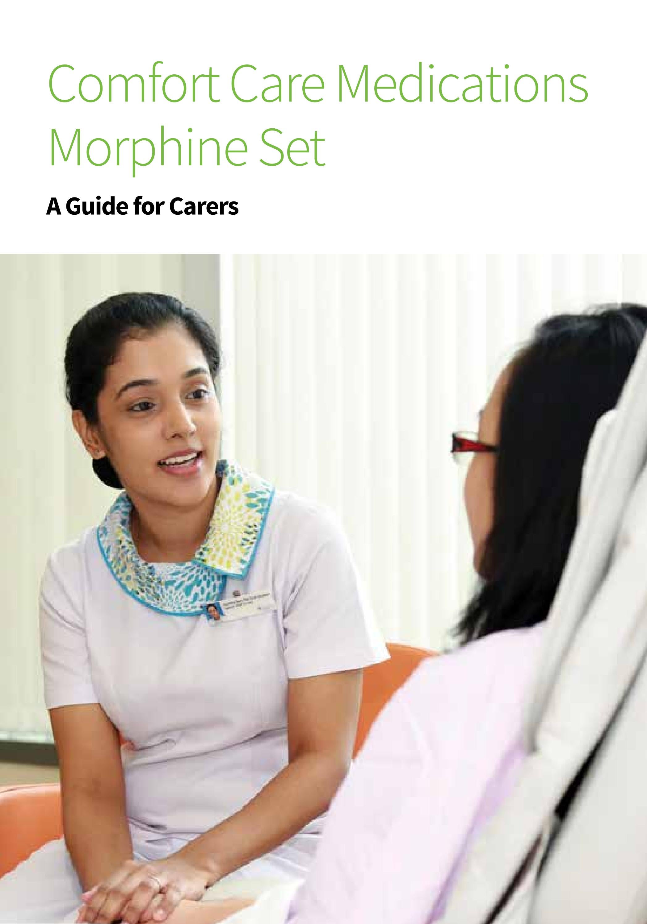 Comfort Care Medications Morphine Set (A Guide for Carers) by Yishun ...