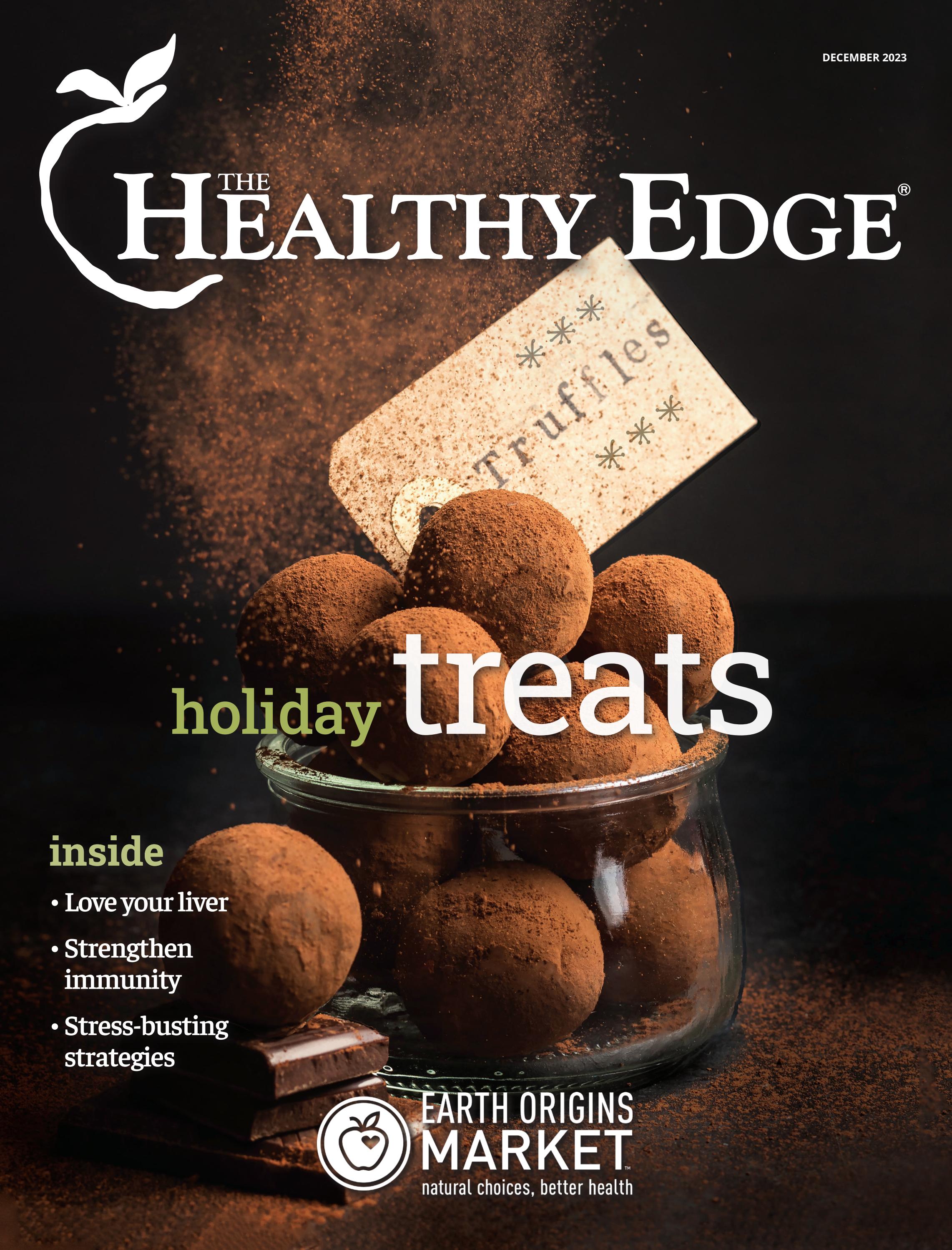 Healthy Edge Magazine DEC2023 Earth Origins Market by HFAI - Issuu