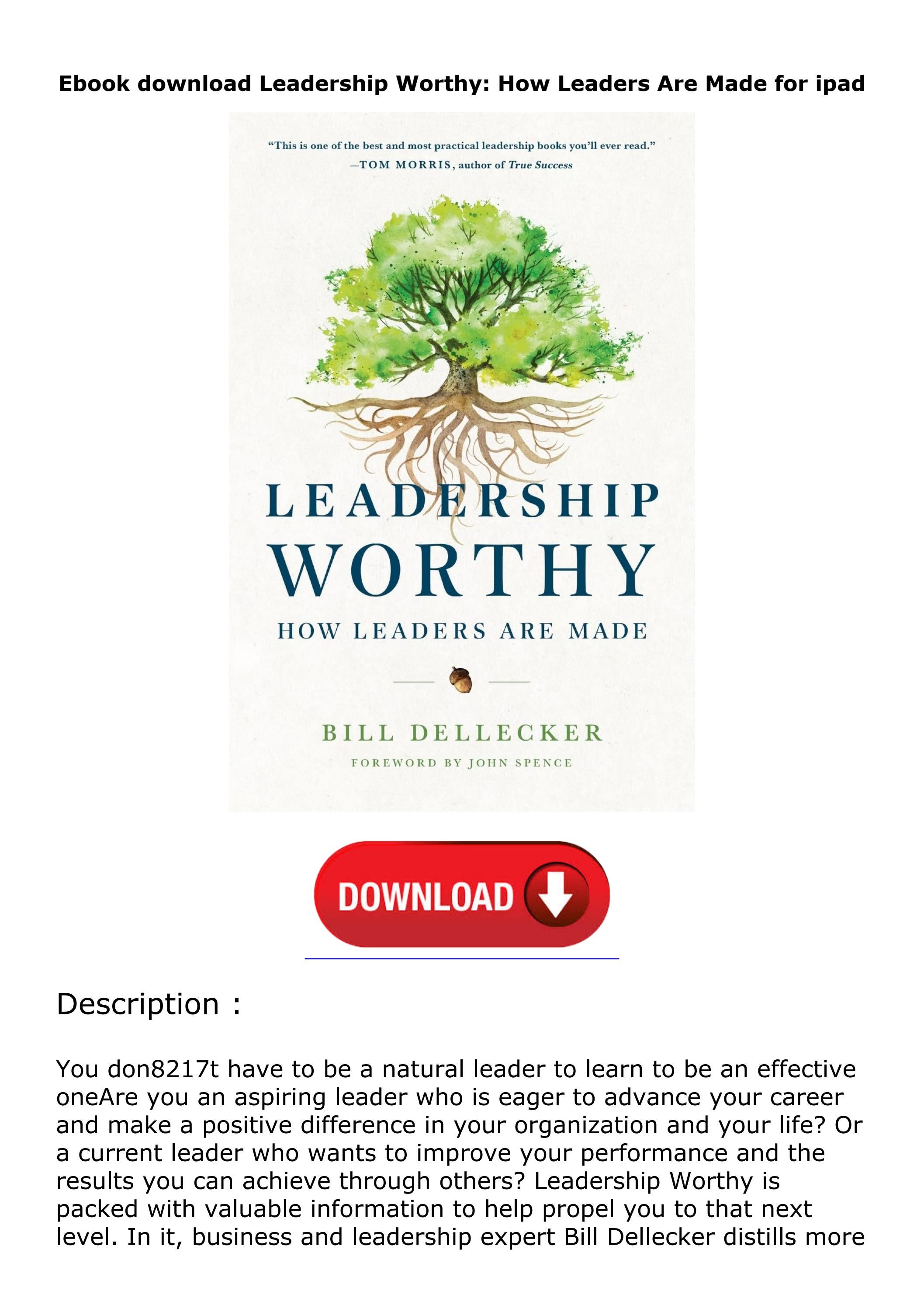 Ebook download Leadership Worthy: How Leaders Are Made for ipad by ...
