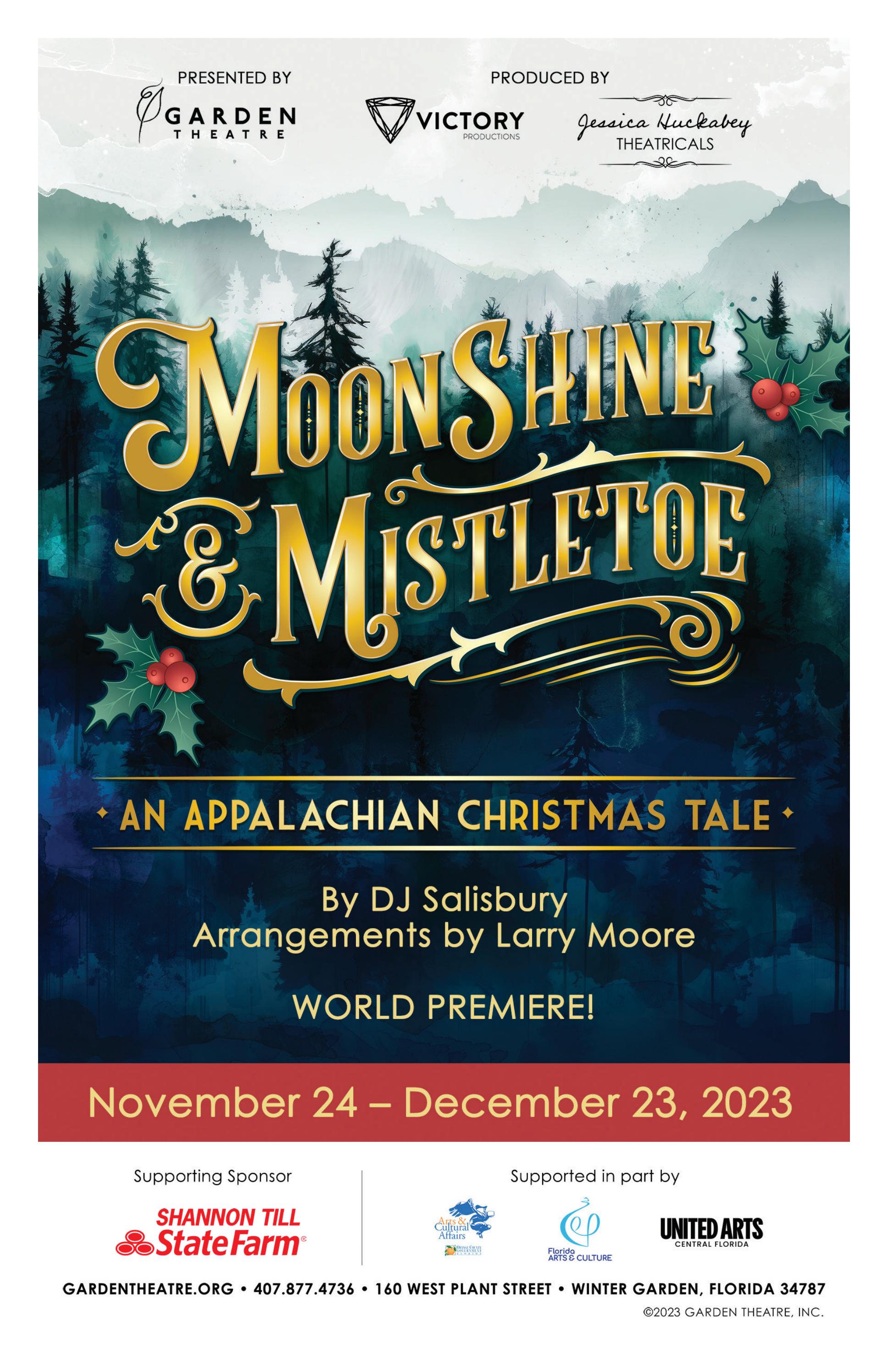 Moonshine & Mistletoe - An Appalachian Christmas Tale at Garden Theatre by Garden Theatre - Issuu