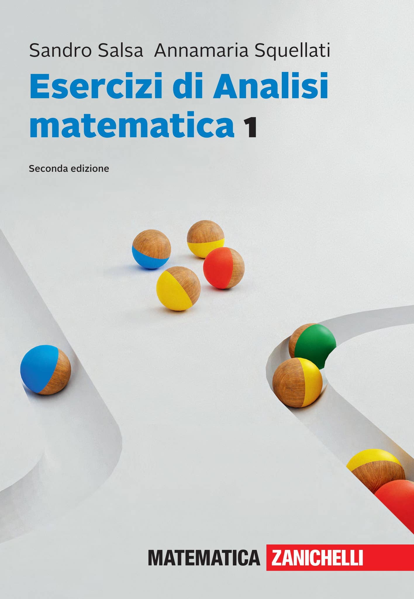Anteprima - Esercizi di analisi matematica 1 by zanichelli_editore - Issuu
