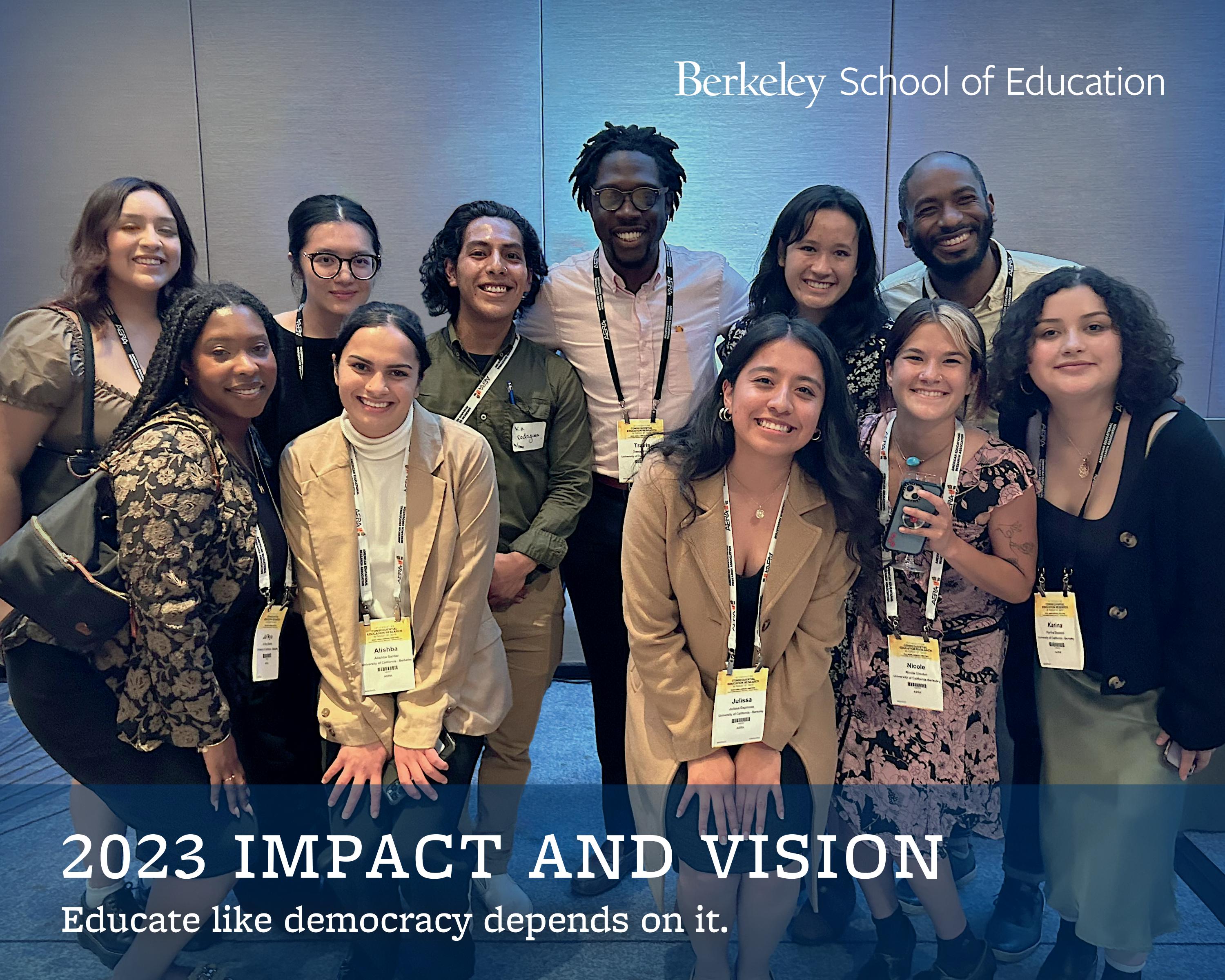 2023 Impact and Vision by BerkeleySchoolofEducation - Issuu