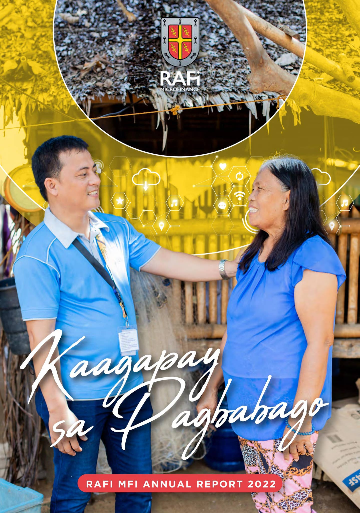 RAFI Microfinance 2022 Annual Report: KAAGAPAY SA BAGBABAGO by RAFI ...