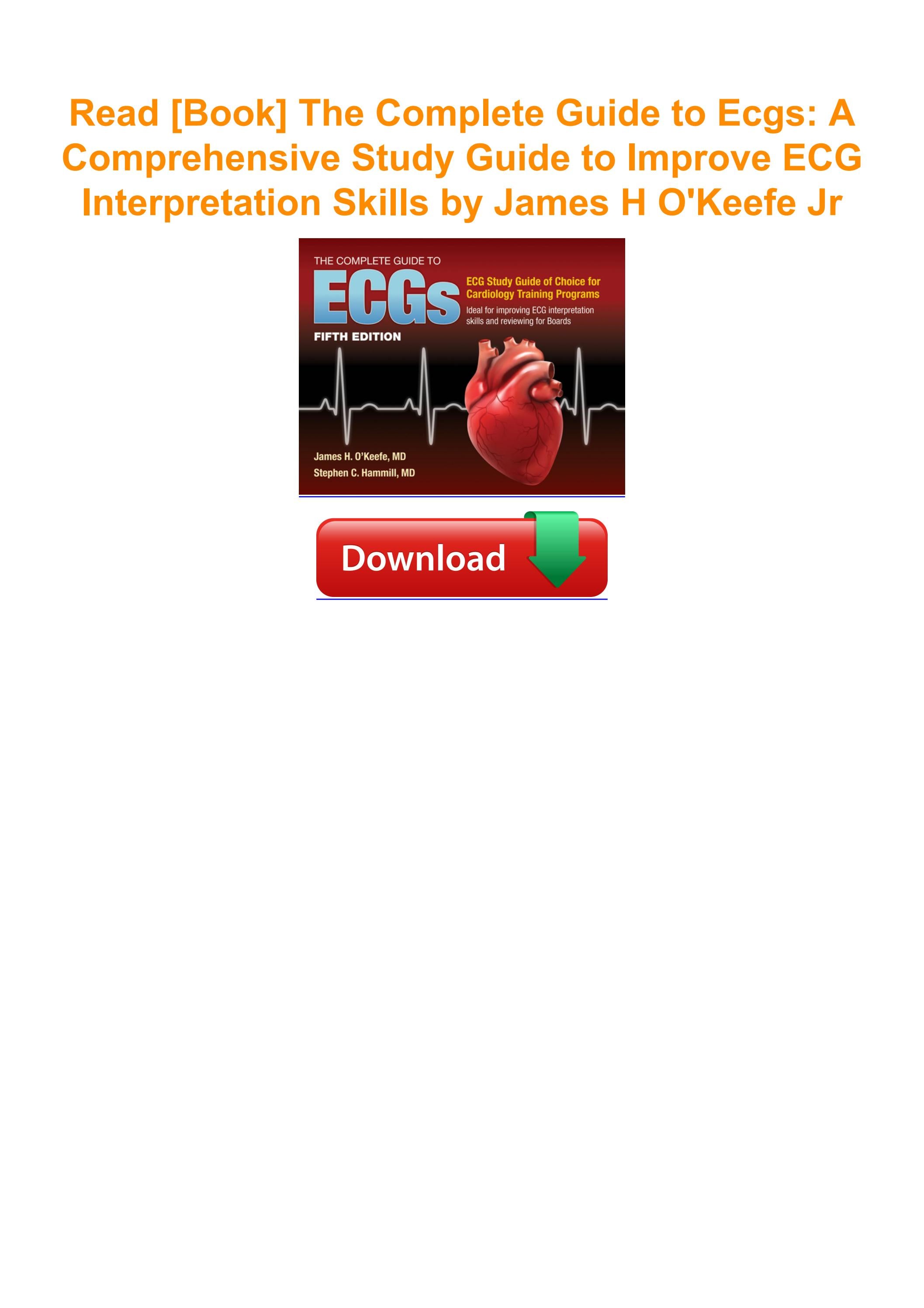 Read [Book] The Complete Guide to Ecgs: A Comprehensive Study Guide to ...