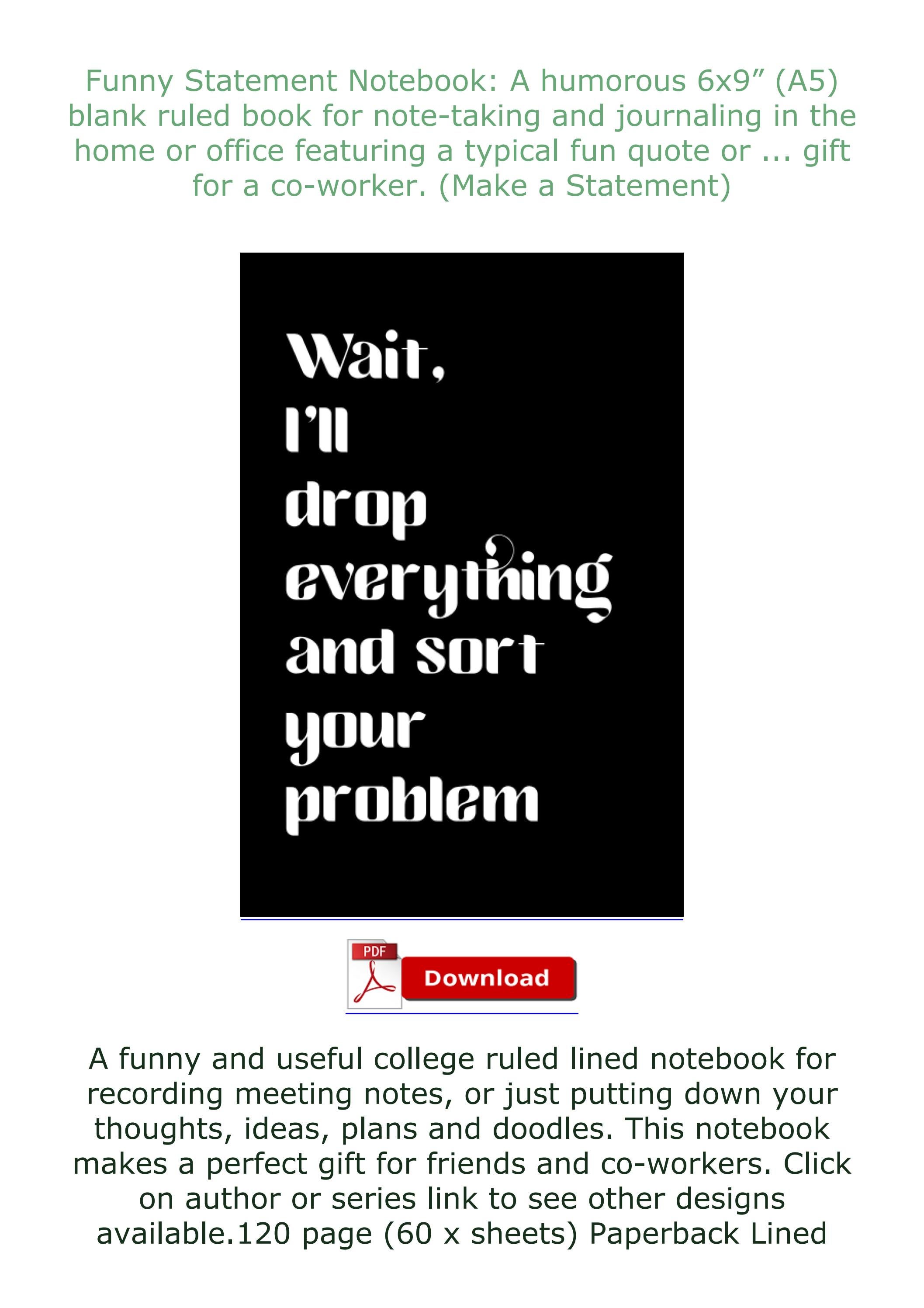 $PDF$/READ/DOWNLOAD Funny Statement Notebook: A humorous 6x9” (A5 ...