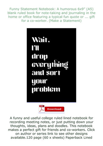 $PDF$/READ/DOWNLOAD Funny Statement Notebook: A humorous 6x9” (A5 ...