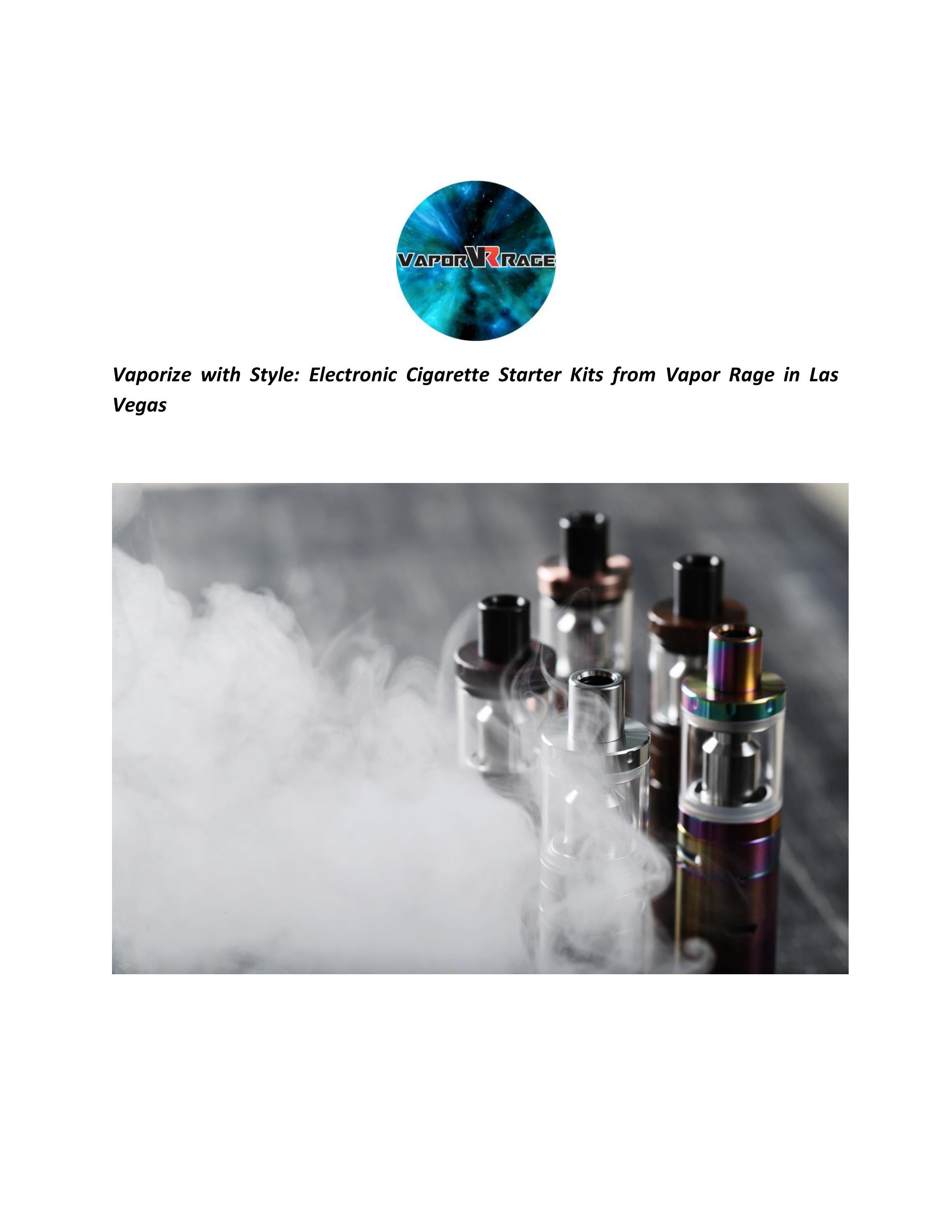 Vaporize with Style: Electronic Cigarette Starter Kits from Vapor Rage ...