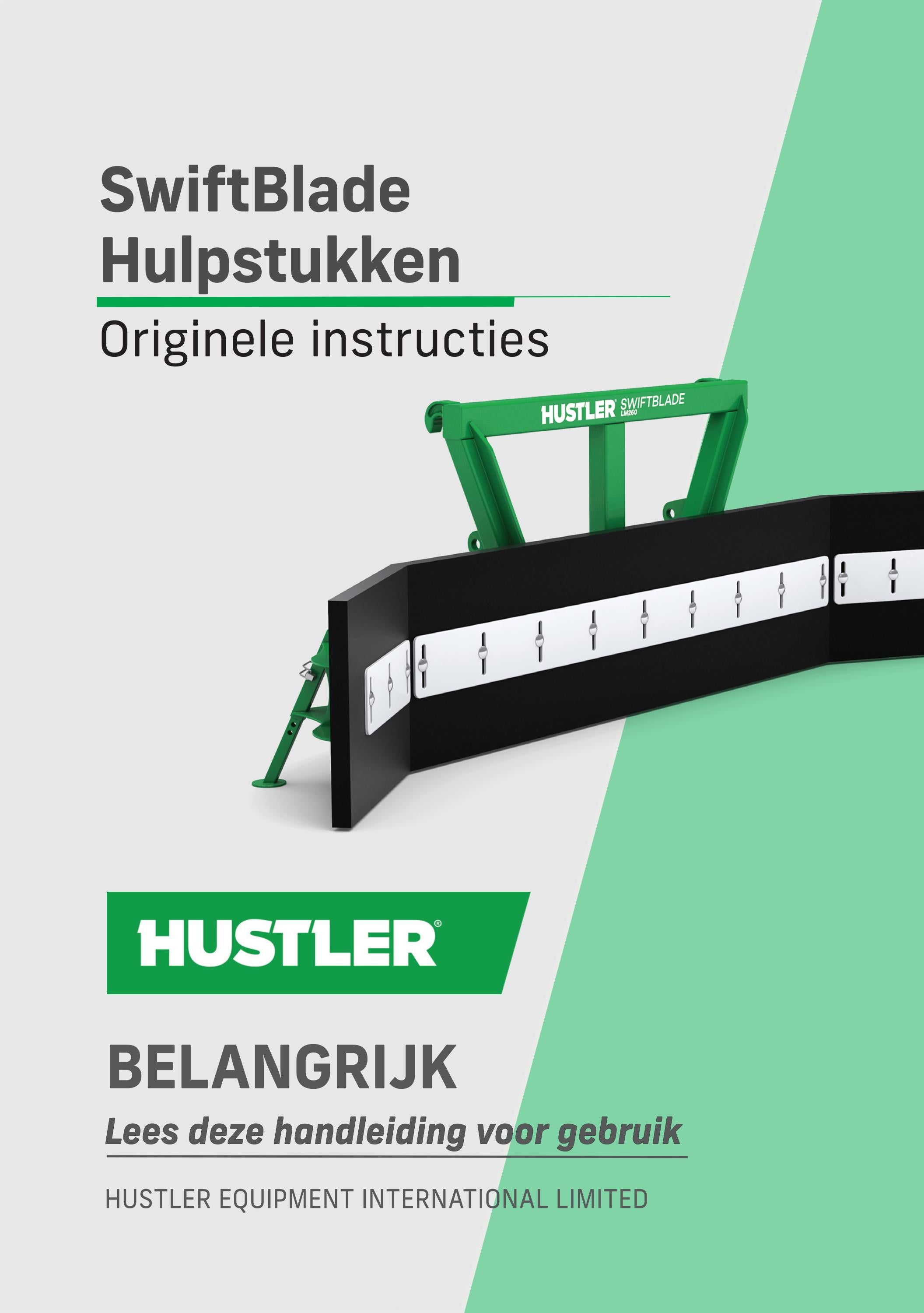 SwiftBlade gebruiksaanwijzingen by Hustler Equipment - Issuu