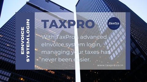Streamlined Access with eInvoice System Login by Tax Pro - Issuu