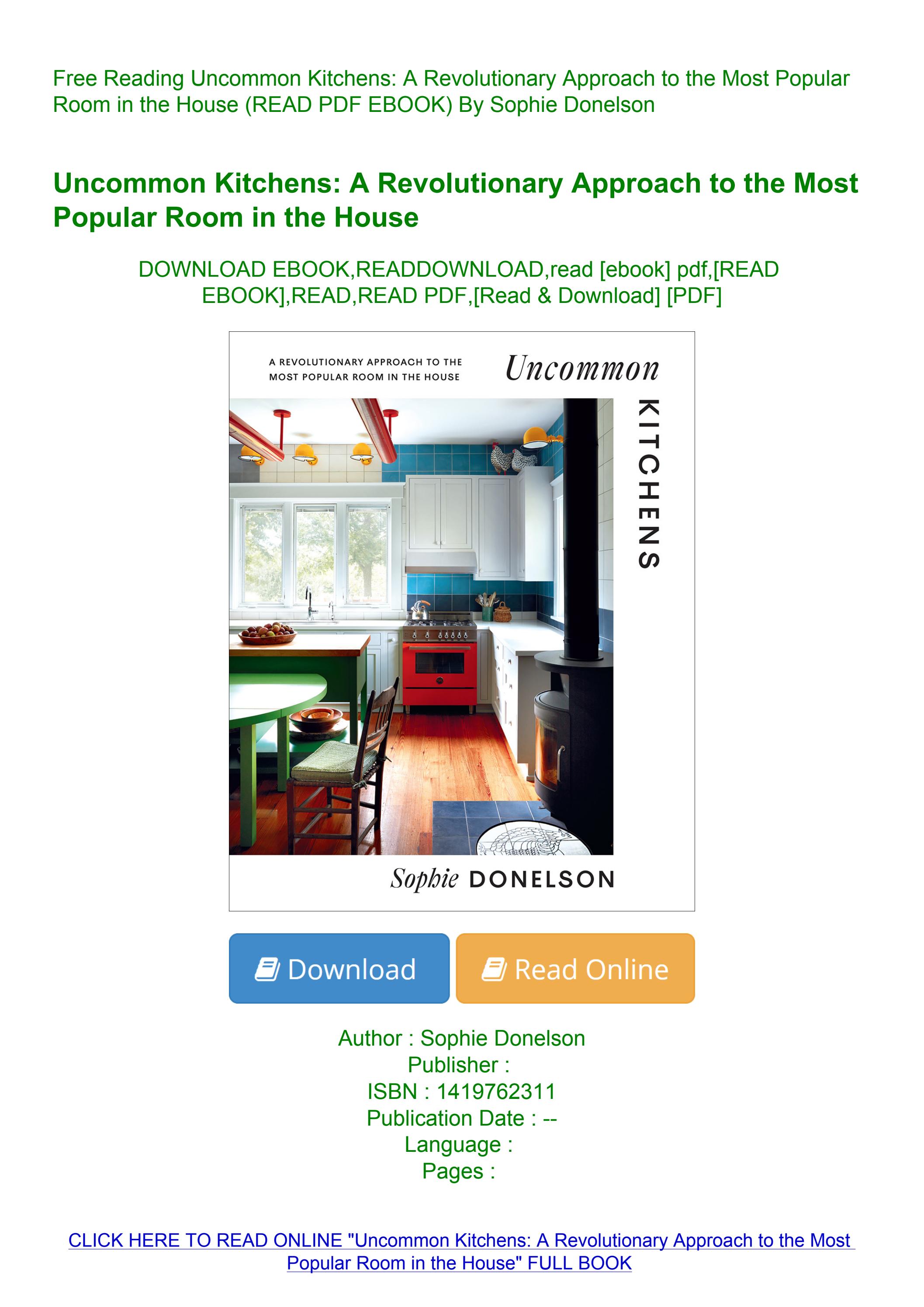 Free Reading Uncommon Kitchens A Revolutionary Approach to the Most ...
