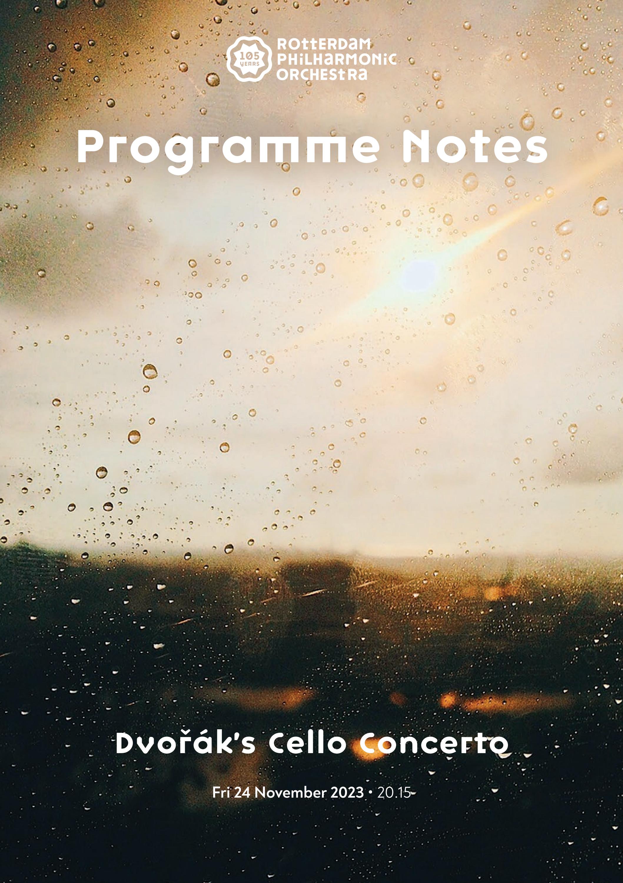 Programme Notes | Dvořák's Cello Concerto by Rotterdams Philharmonisch ...