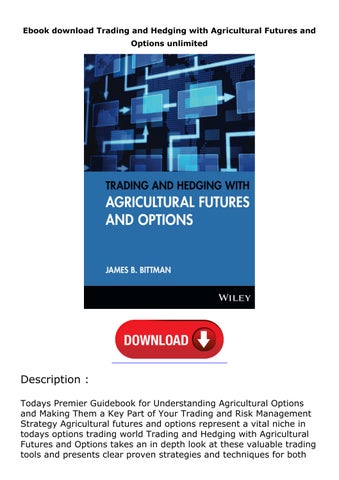 download⚡[EBOOK] Trading and Hedging with Agricultural Futures and ...
