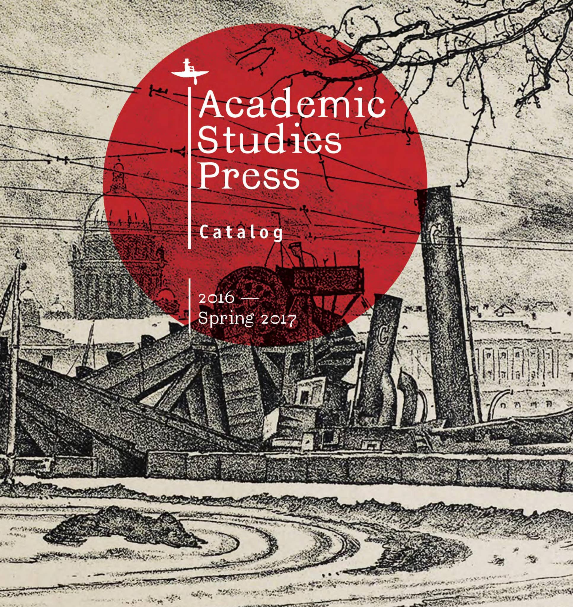 Academic Studies Press - 2016-Spring 2017 Catalog (All Subjects) by Academic Studies Press - Issuu