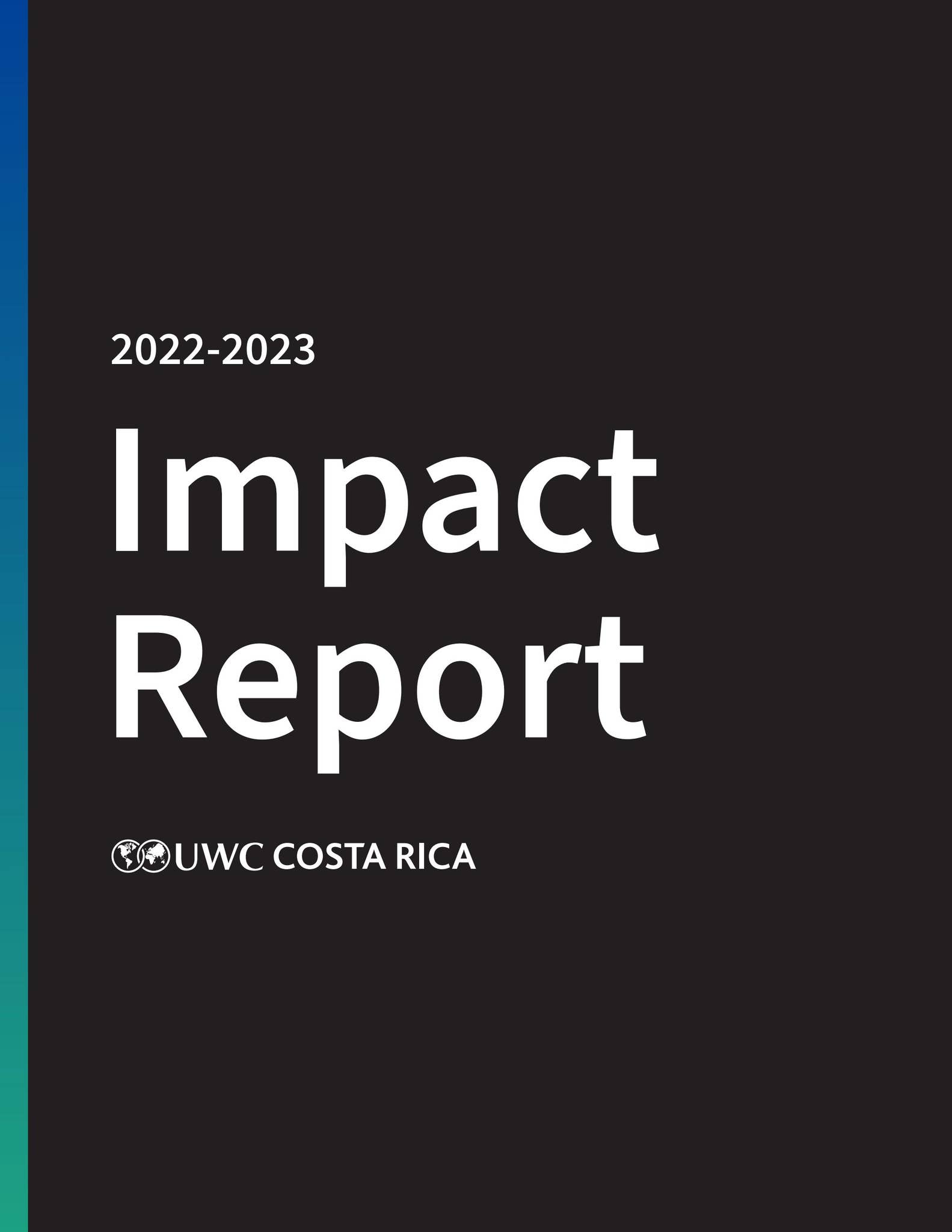 2022-2023 Impact Report | UWC Costa Rica by UWC Costa Rica - Issuu