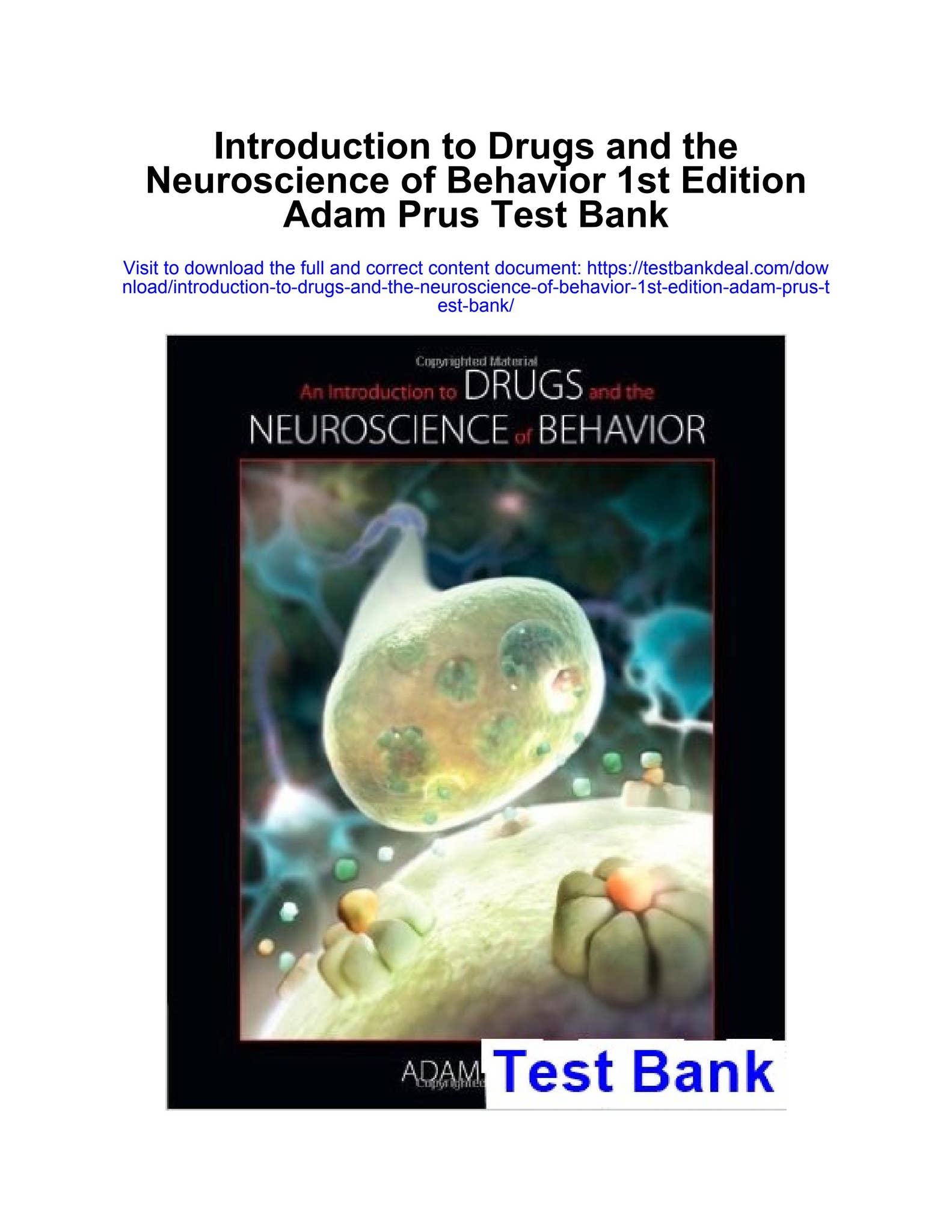 Introduction to drugs and the neuroscience of behavior 1st edition adam ...