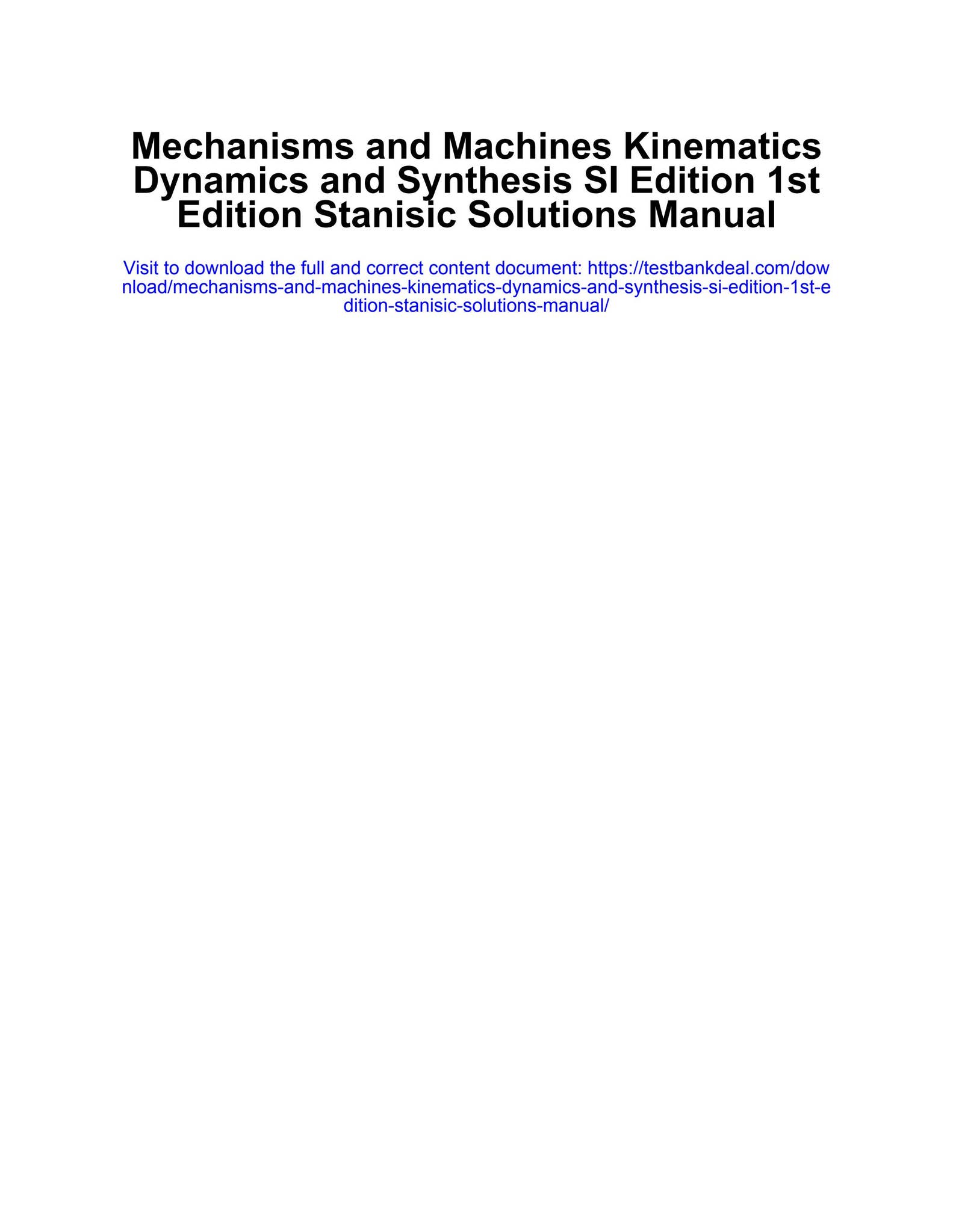 Mechanisms and machines kinematics dynamics and synthesis si edition ...