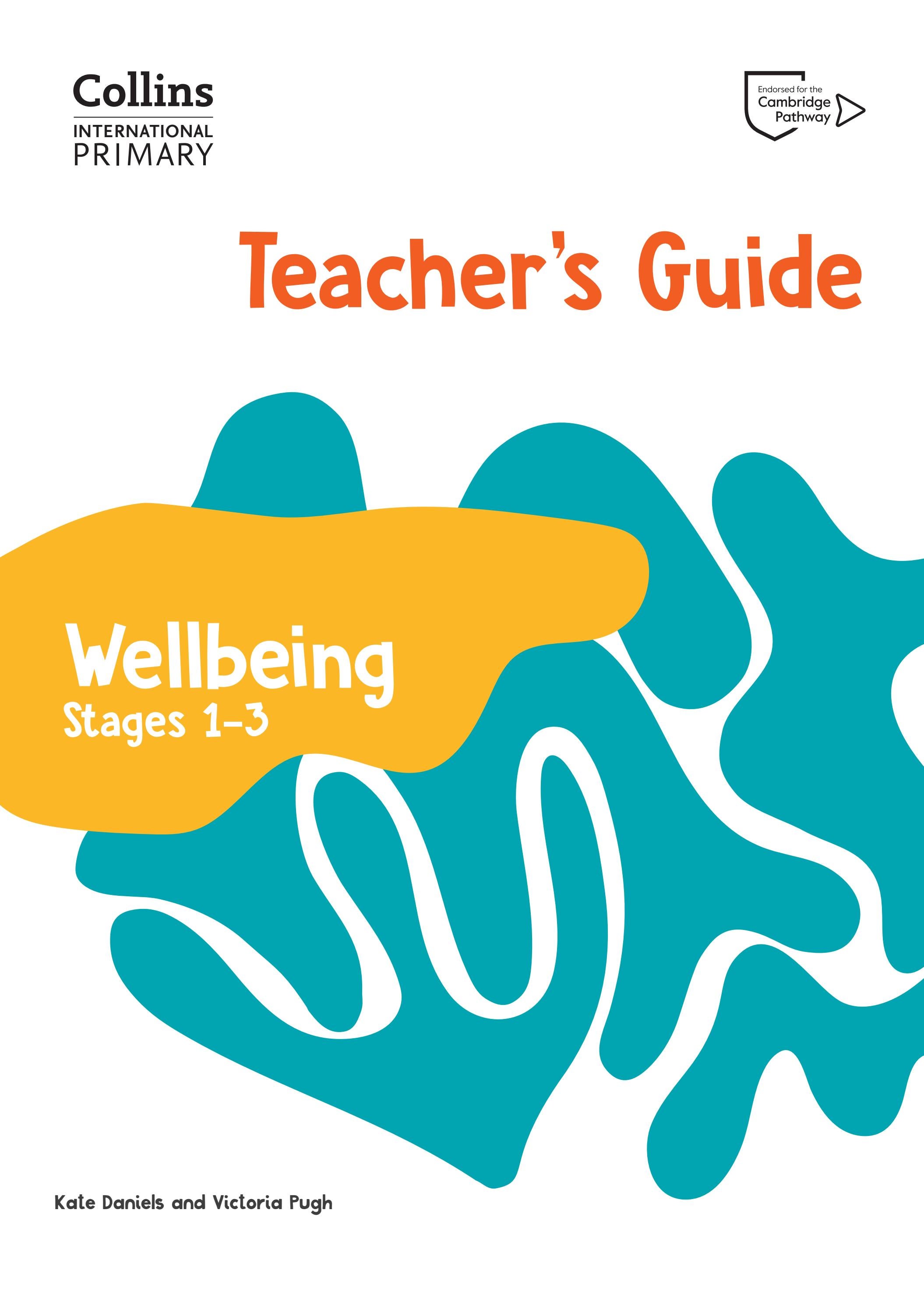 Collins Primary Wellbeing Teacher's Guide Stage 1 - 3 by Collins - Issuu