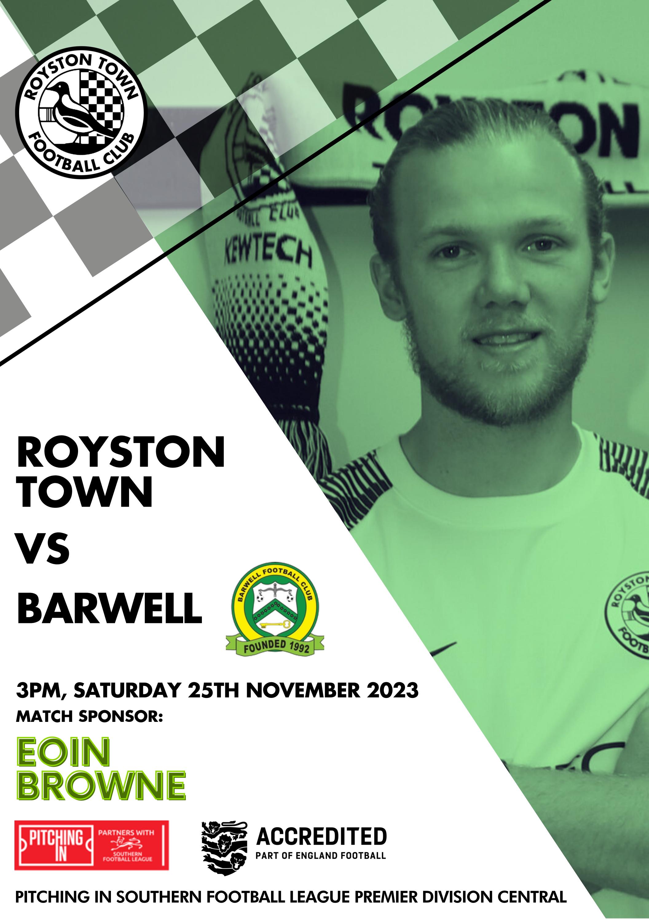 ROYSTON TOWN vs BARWELL - MATCHDAY PROGRAMME - SATURDAY 26th NOVEMBER ...