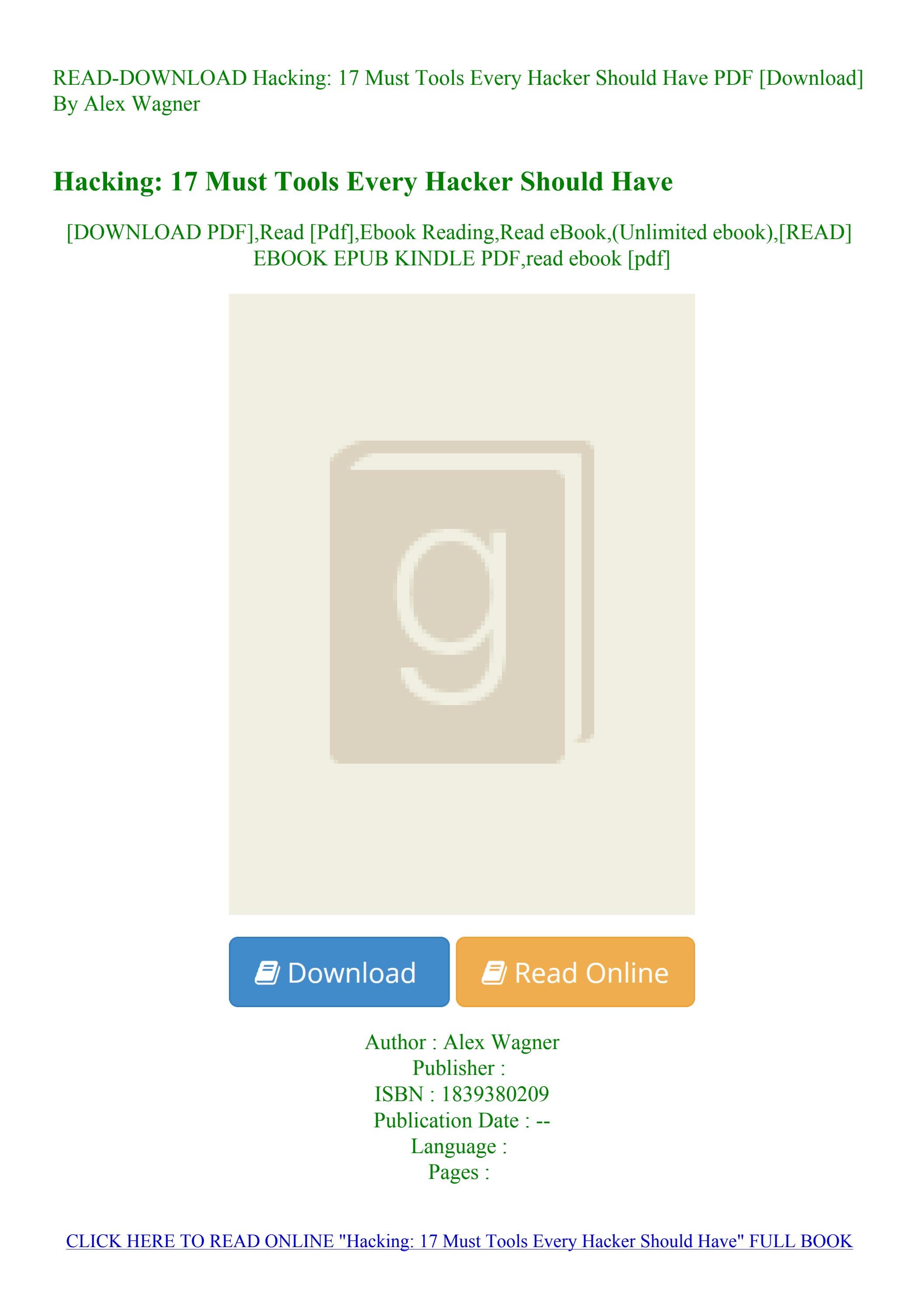 Read Download Hacking 17 Must Tools Every Hacker Should Have Pdf [download] By Alex Wagner By