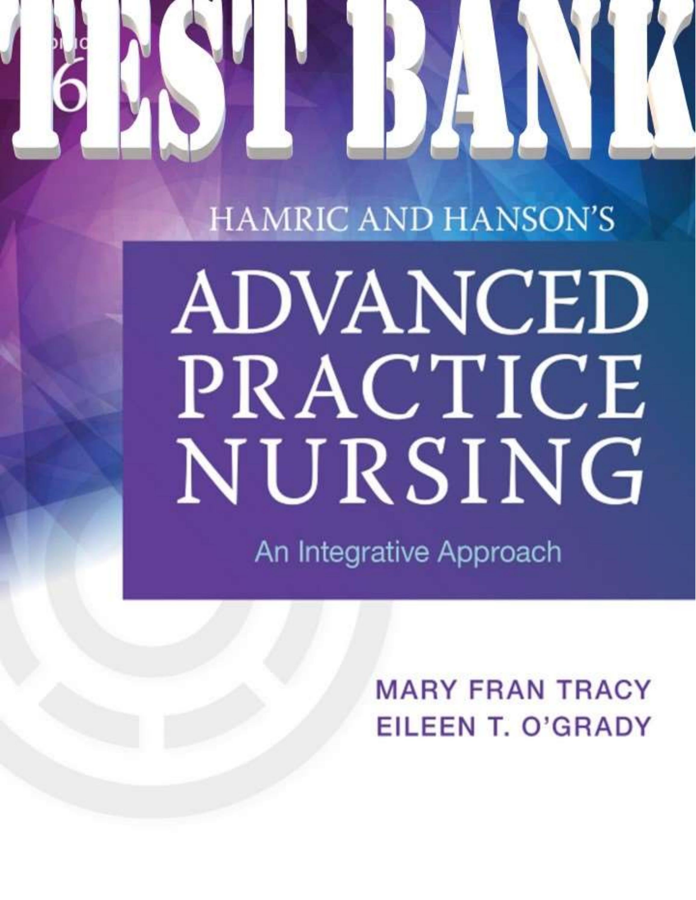 TEST BANK for Hamric and Hanson's Advanced Practice Nursing 6th Edition ...