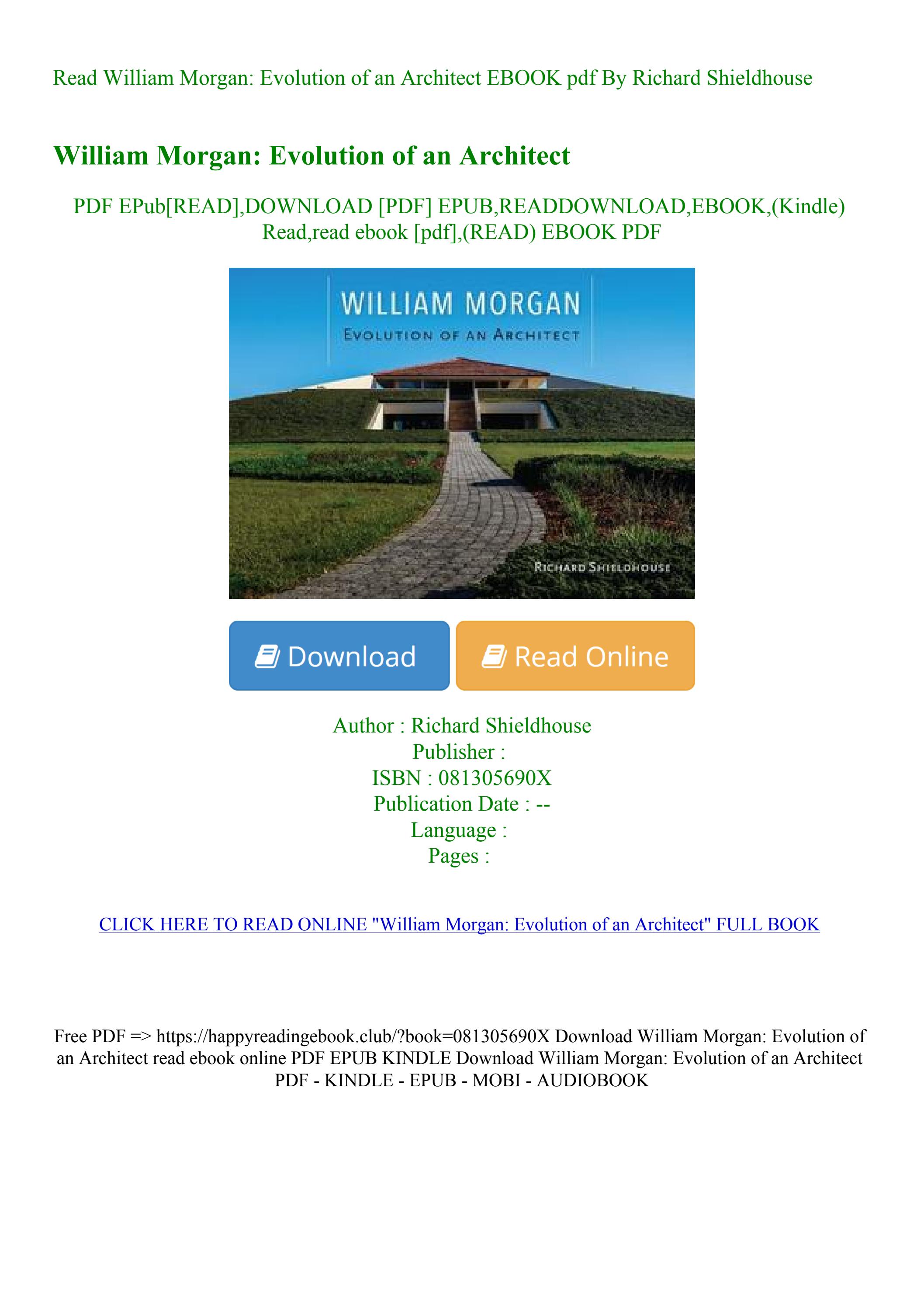 Read William Morgan Evolution of an Architect EBOOK pdf By Richard Shieldhouse by jlldtfj15 - Issuu