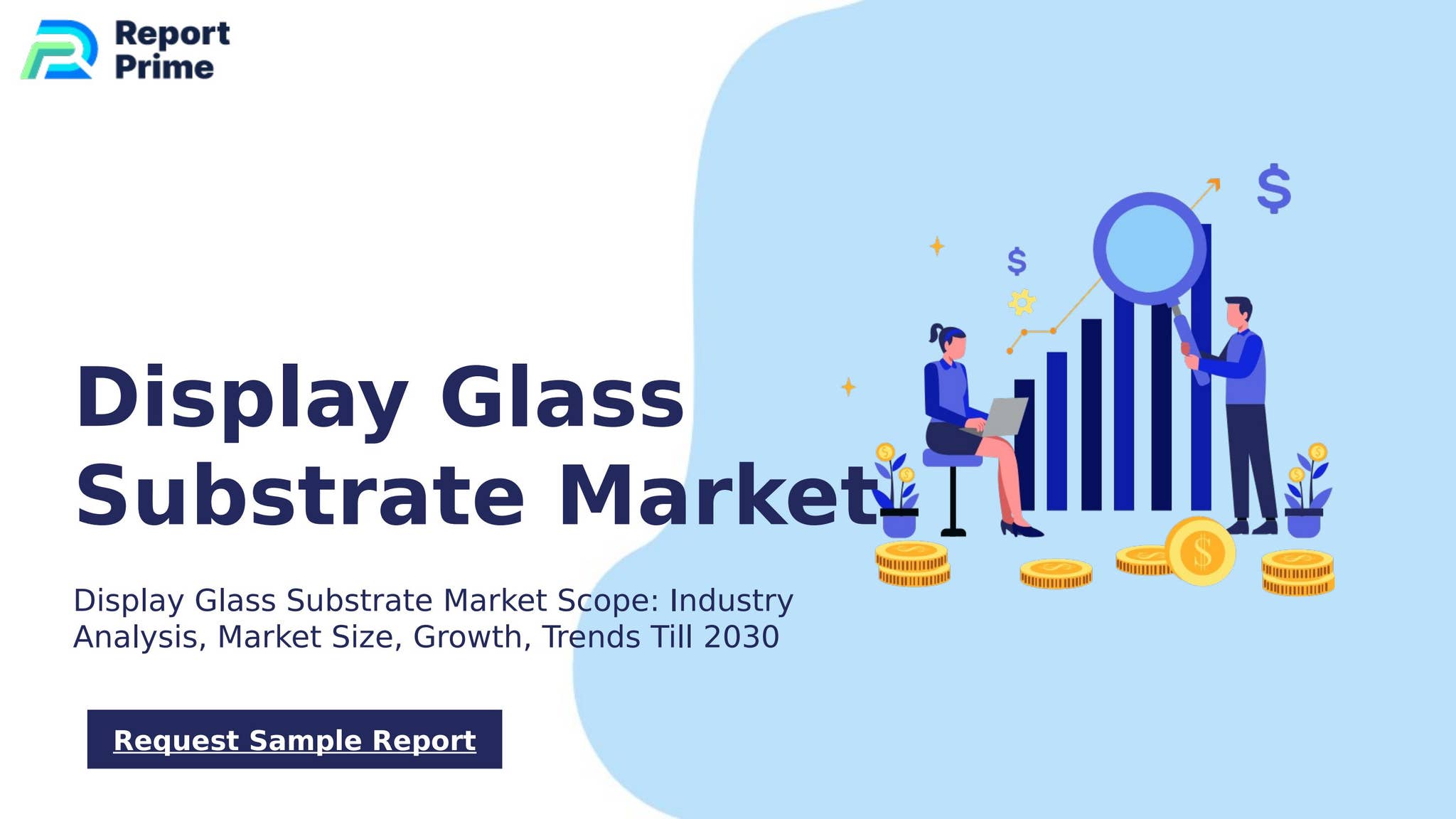 Global Display Glass Substrate market cagr 11.9% by ReportPrime - Issuu