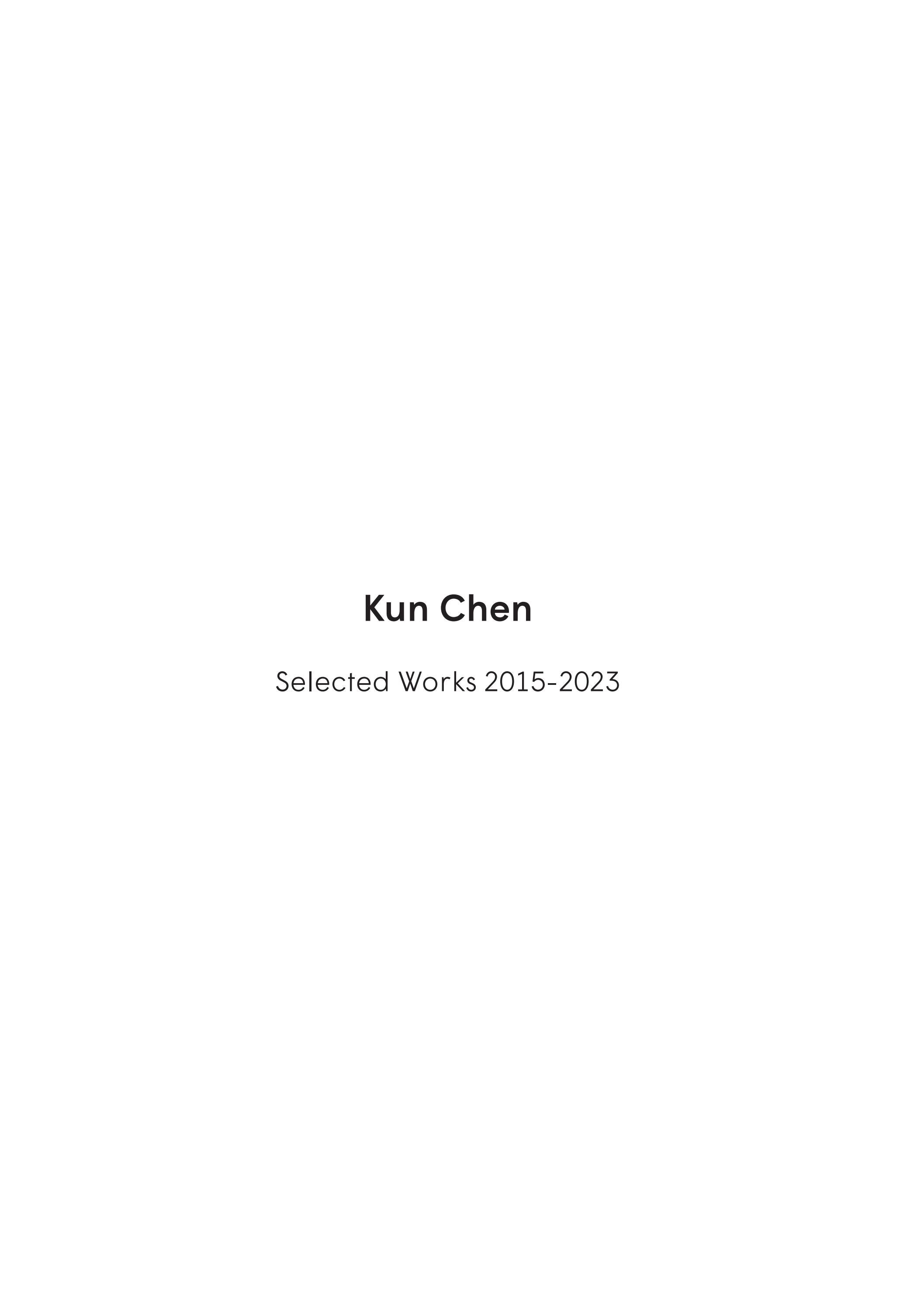 Kun Chen selected works 2015-2023 by kun chen - Issuu