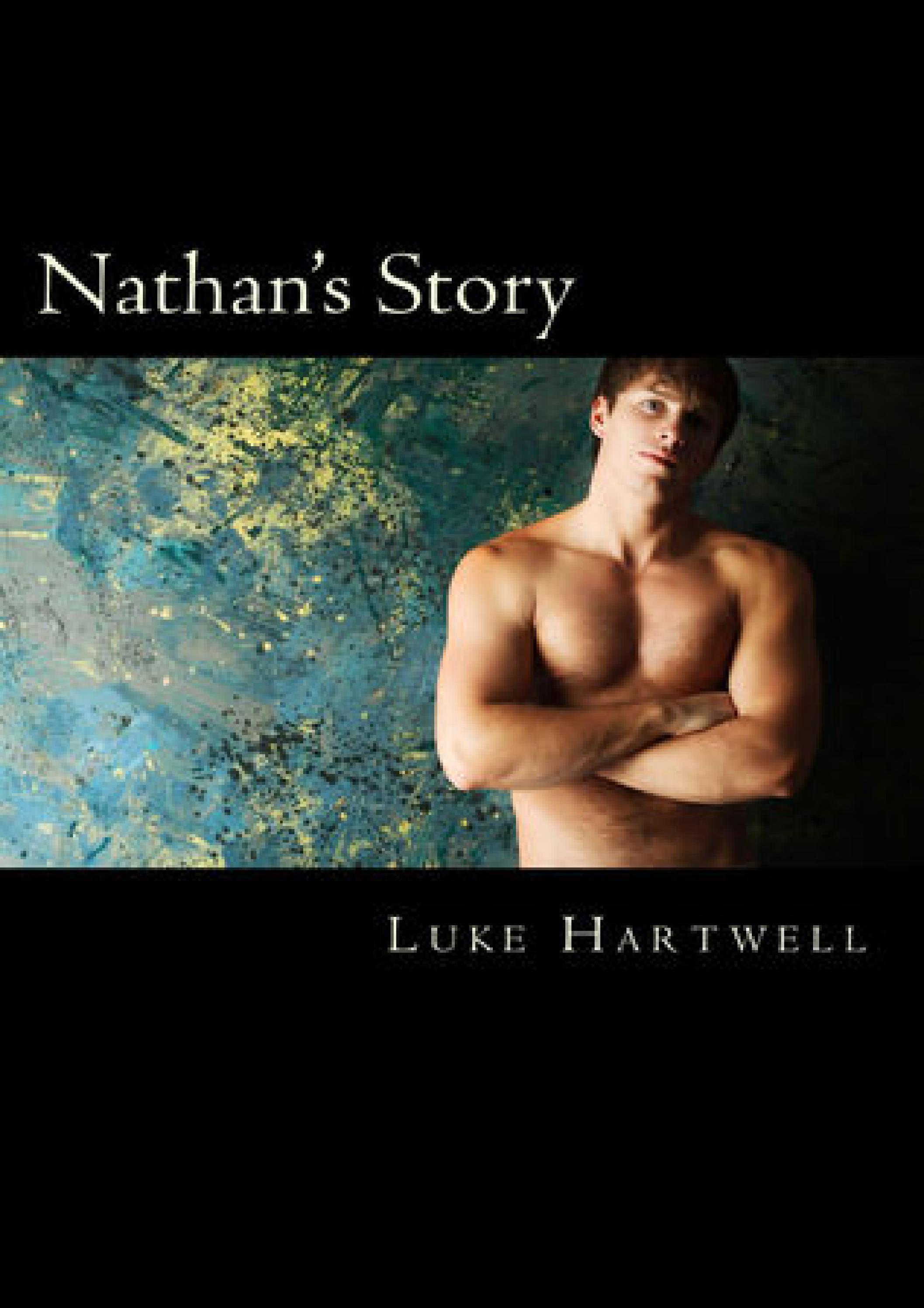 Read Nathan's Story Author Luke Hartwell FREE [PDF] by semanding765 - Issuu