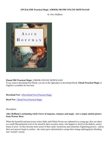 [PDF Download] Practical Magic - Alice Hoffman by LucasPark - Issuu