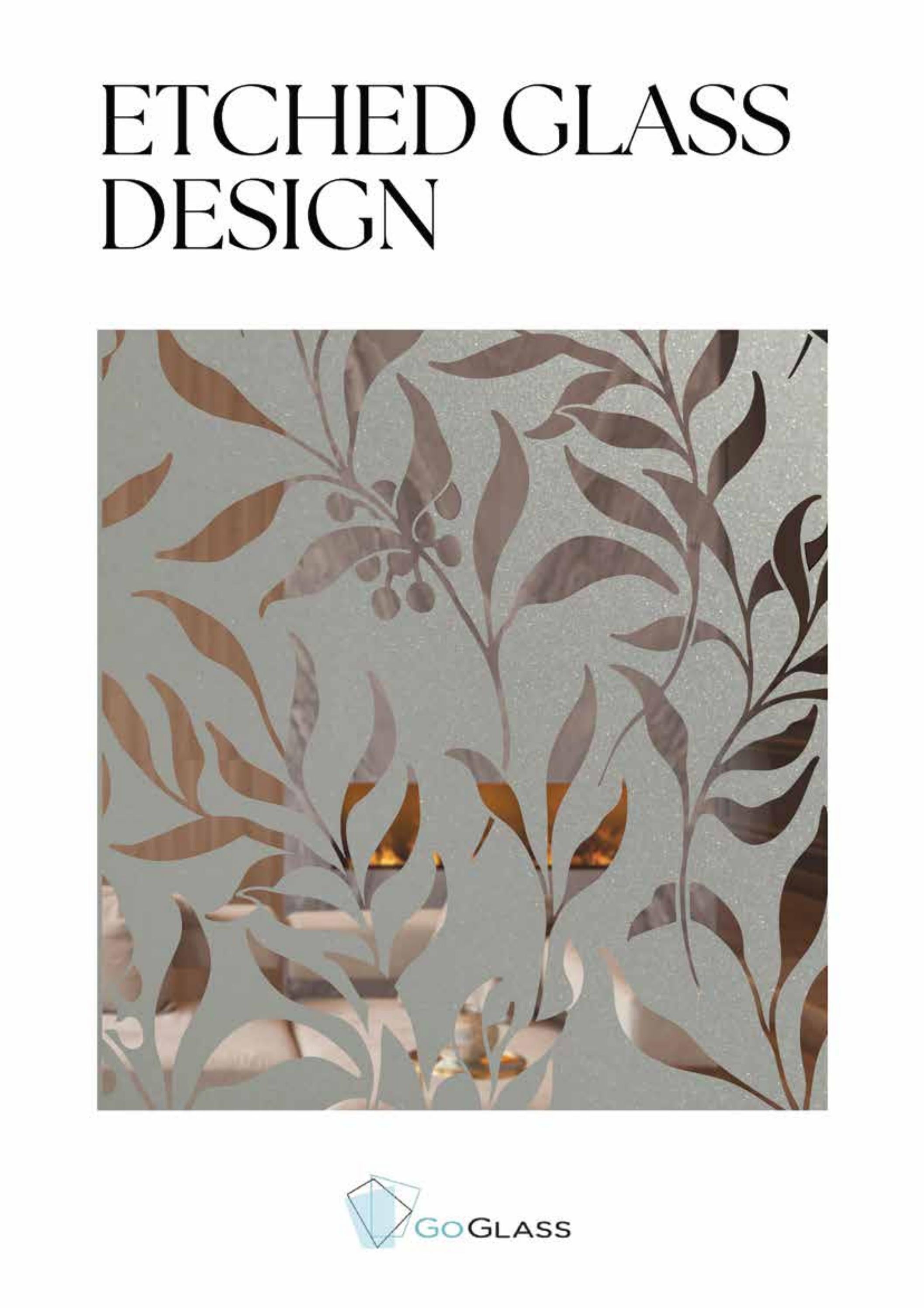 Etched Glass Design from Go Glass by Go Glass - Issuu
