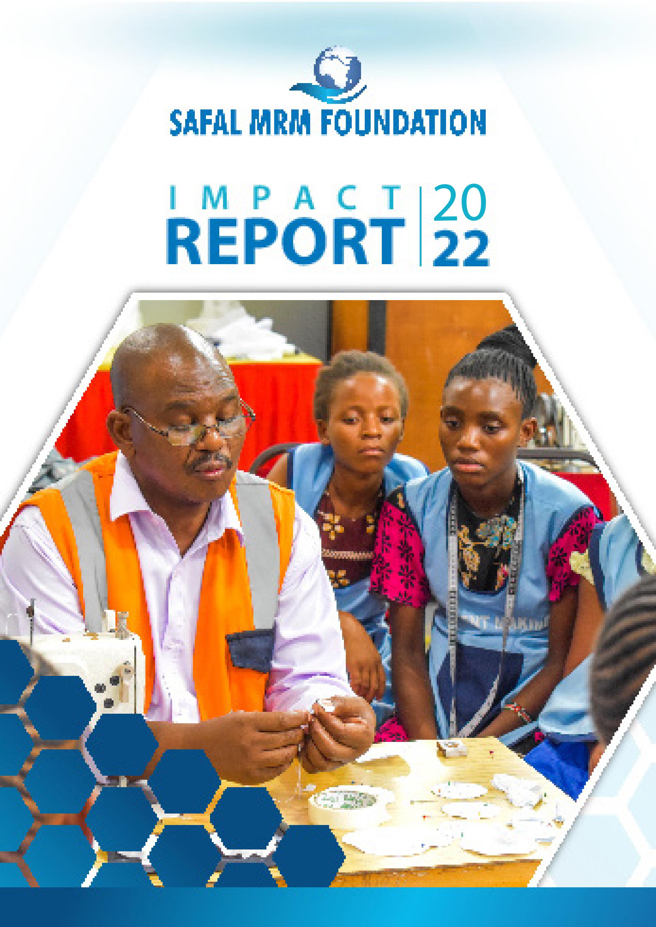 SAFAL MRM FOUNDATION IMPACT REPORT 2022 by Safal MRM Foundation - Issuu