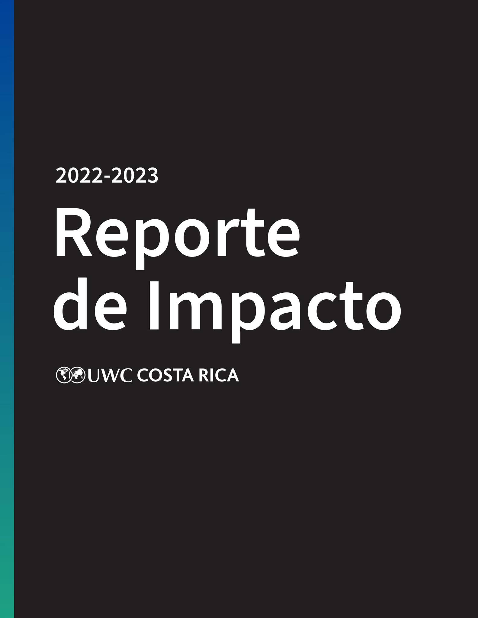 Reporte de Impacto 2022-2023 | UWC Costa Rica by UWC Costa Rica - Issuu