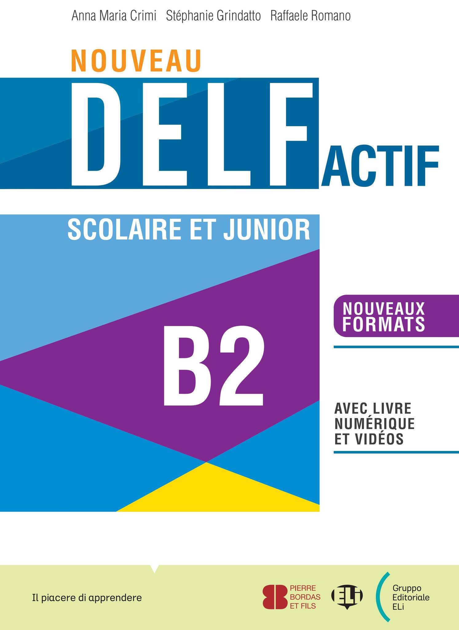 NOUVEAU DELF ACTIF scolaire et junior B2 - Sample by ELI Publishing - Issuu