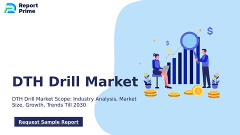 Global DTH Drill market cagr 14.1% by ReportPrime - Issuu