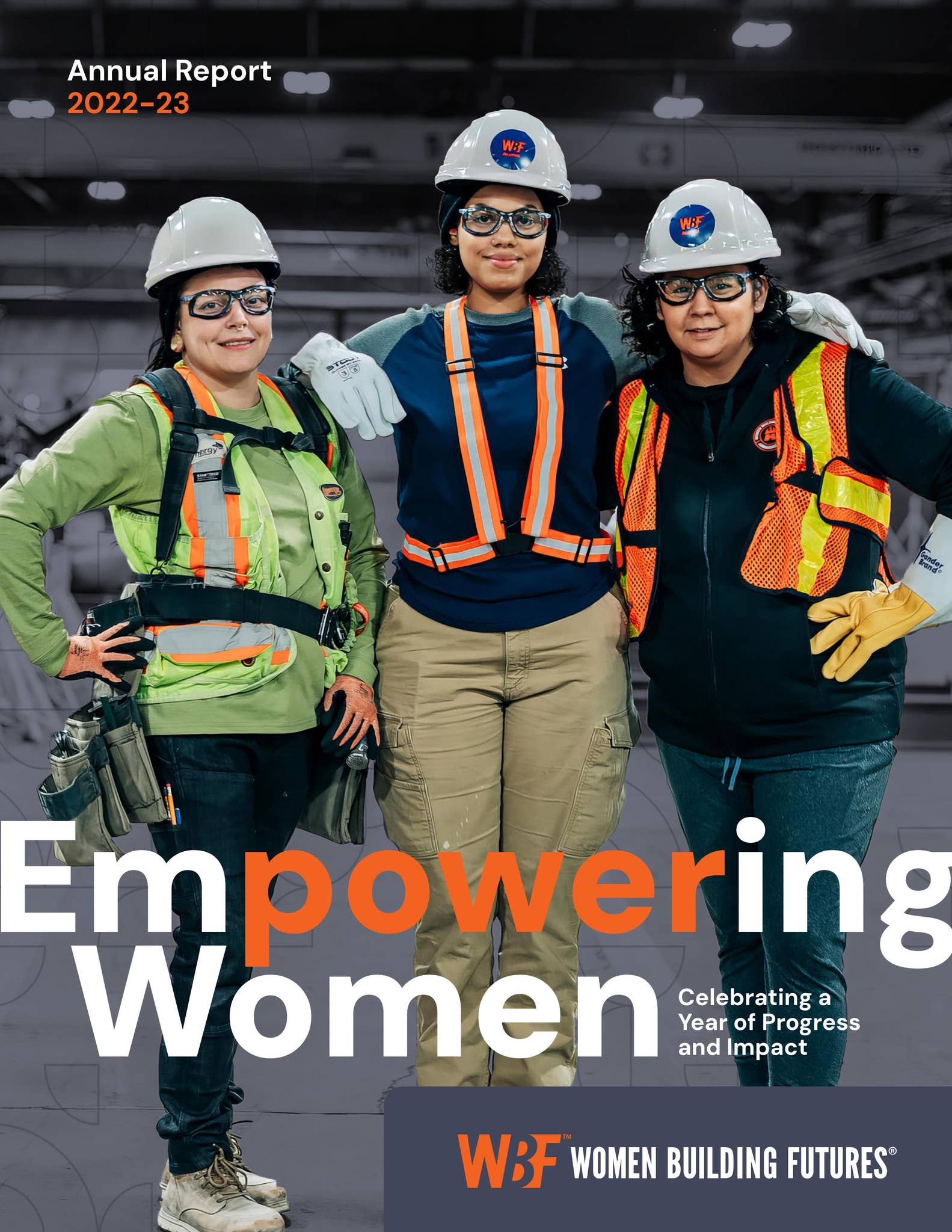 Women Building Futures 2022-23 Annual Report: Empowering Women by ...